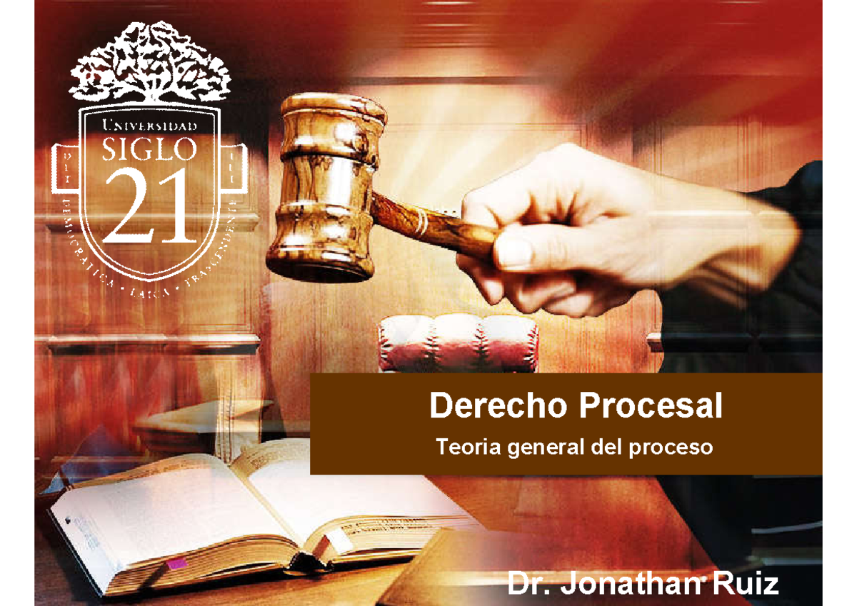 Trabajo practico numero 1 - Derecho Procesal Teoria general del proceso Dr. Jonathan Ruiz ...