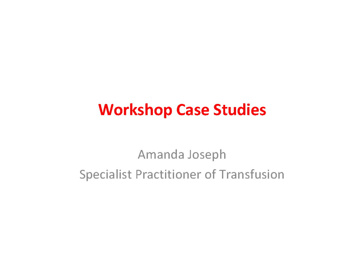 TP Experience Case Studies - Amanda Joseph - Workshop Case Studies ...