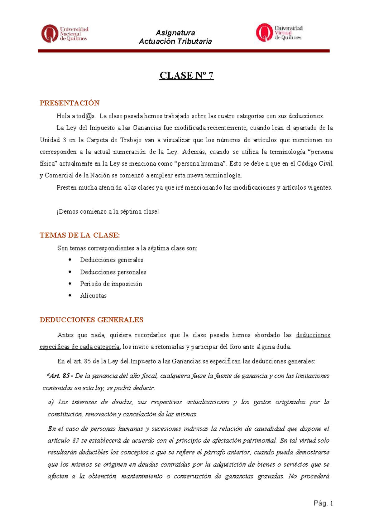 Clase 7 - .... - Actuación Tributaria CLASE Nº 7 PRESENTACIÓN Hola a tod@s. La clase pasada ...