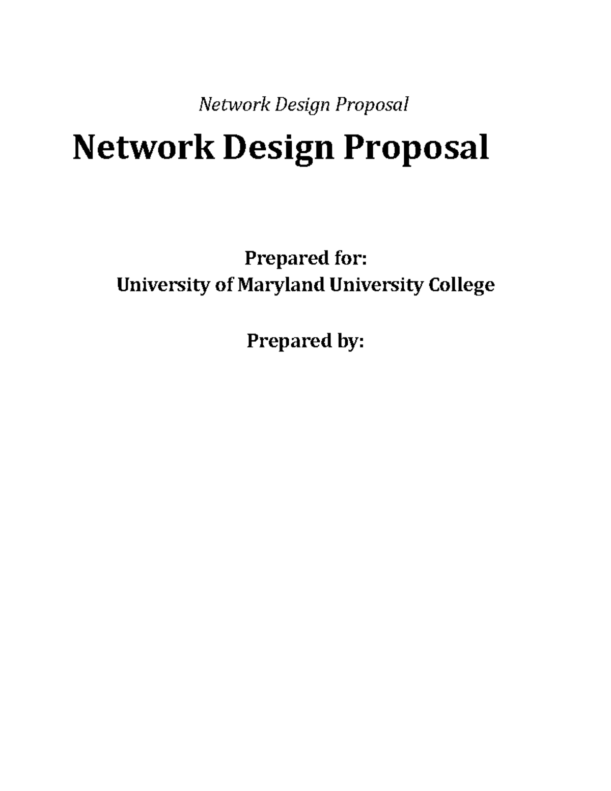 Network Design Proposal Part 1 - Network Design Proposal Network Design Proposal Prepared for ...