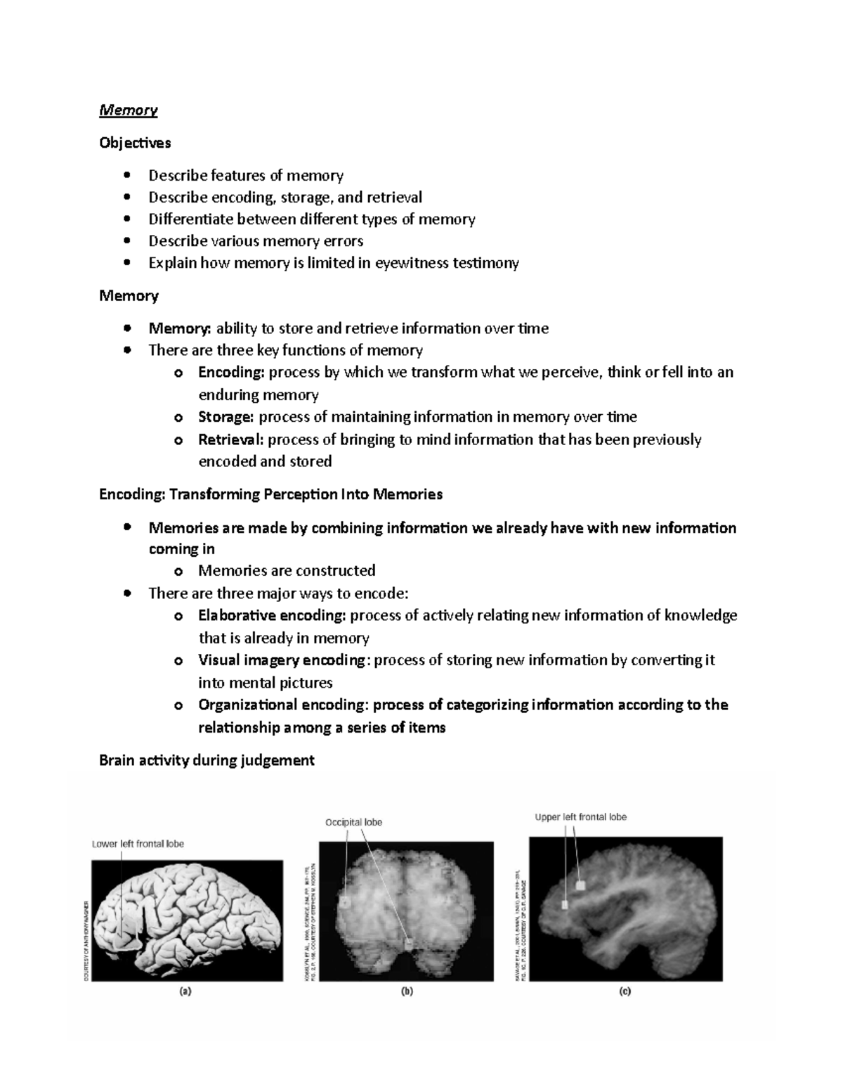 Psych memory - notes - Memory Objectives Describe features of memory ...