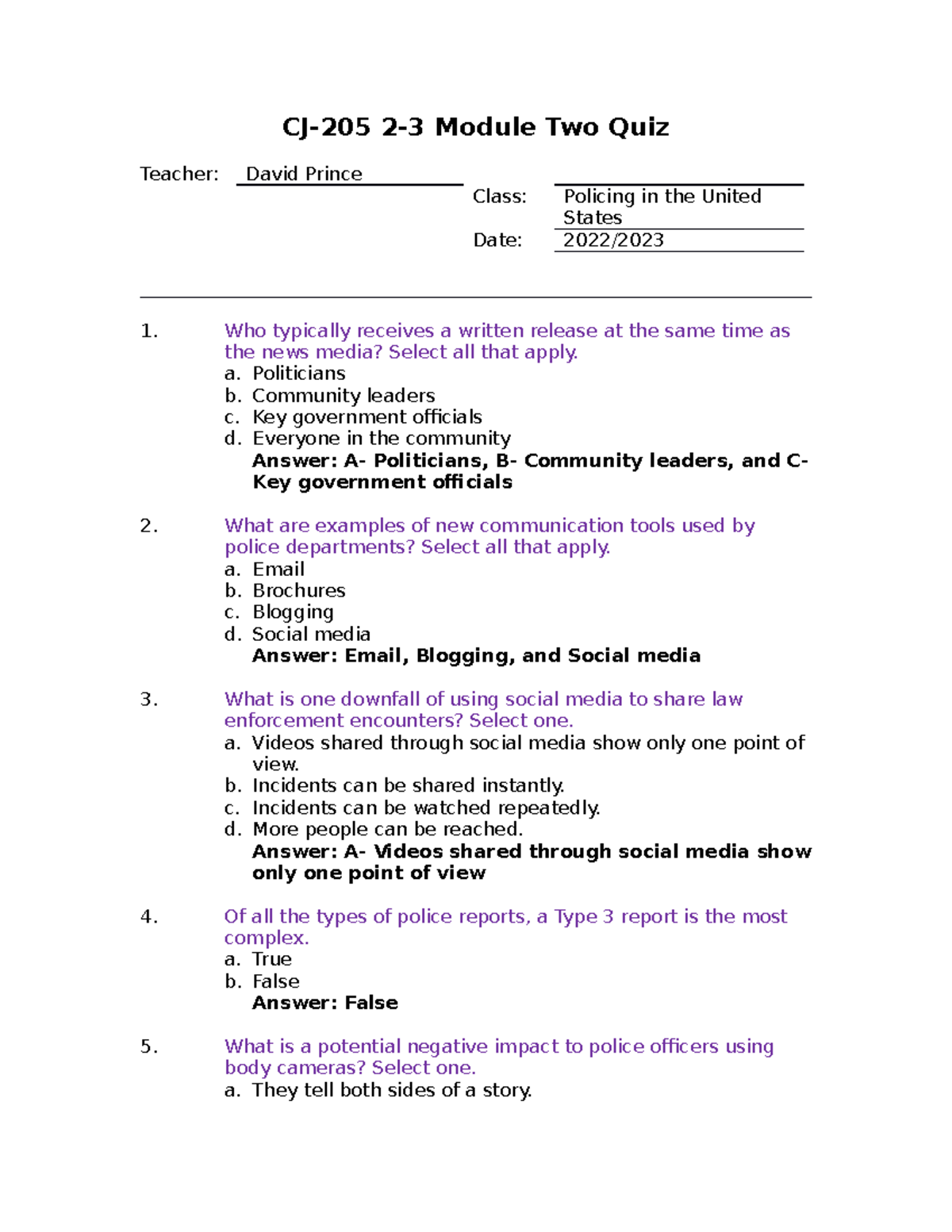 CJ 205 2-3 Module Two Quiz - CJ-205 2-3 Module Two Quiz Teacher: David Prince Class: Policing in ...