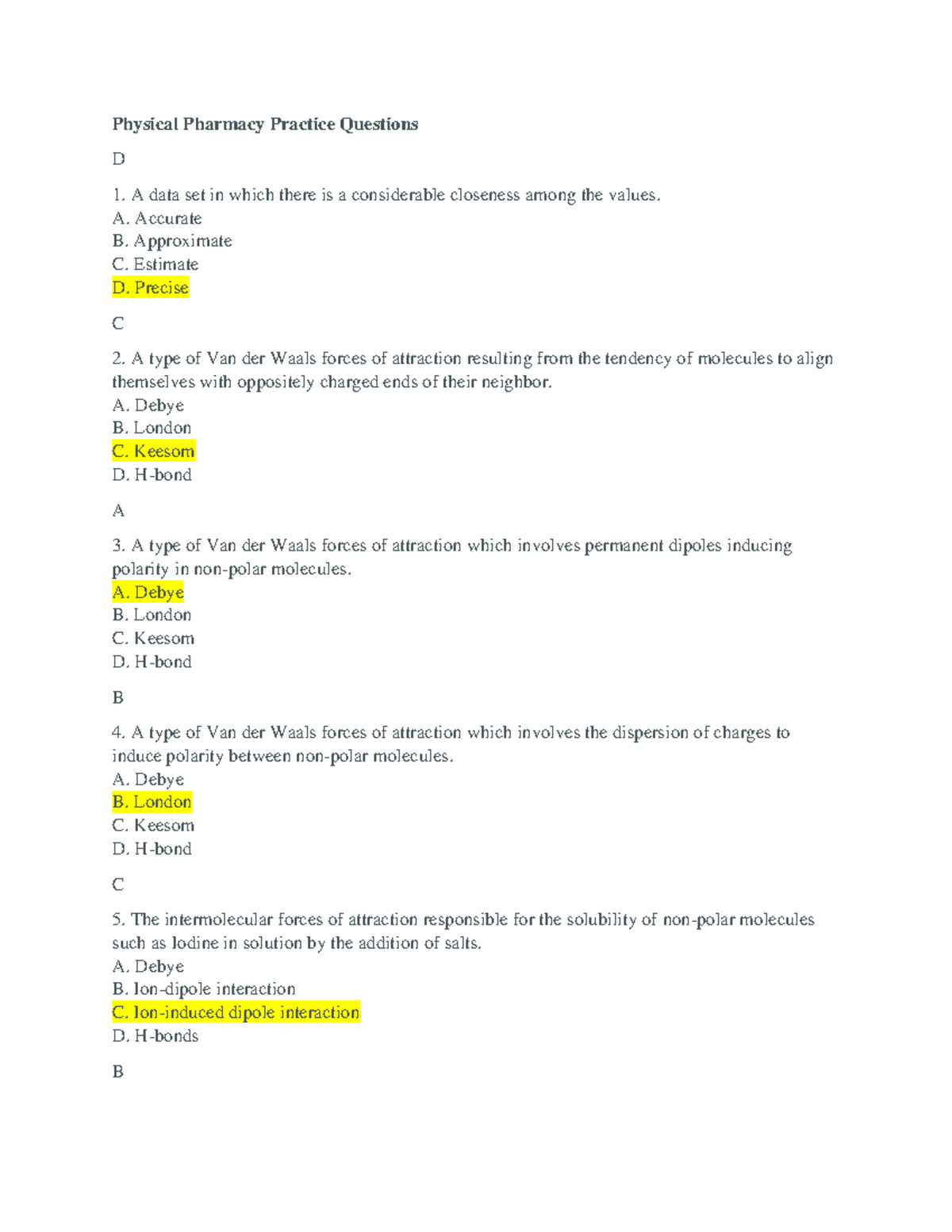 Physical Pharmacy Practice Questions - A. Accurate B. Approximate C ...