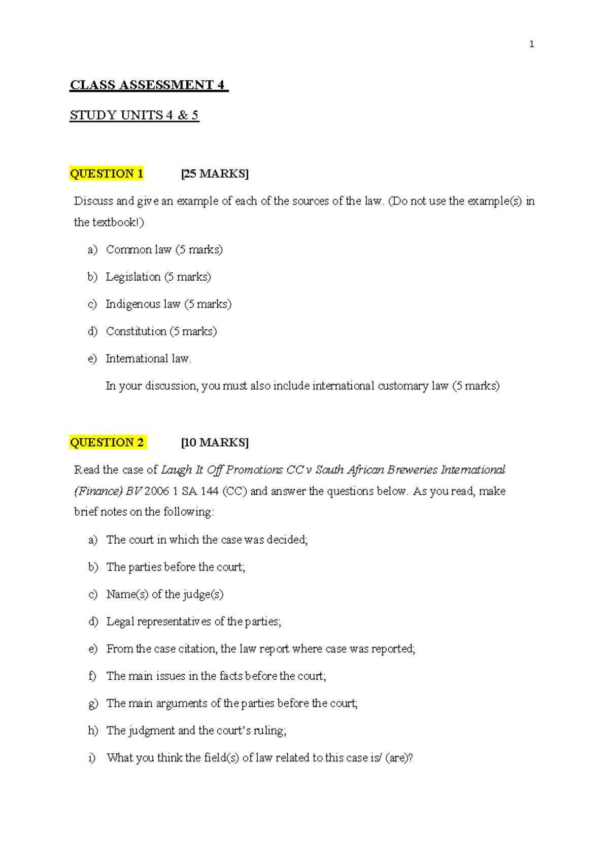 Practice questions intro to law - CLASS ASSESSMENT 4 STUDY UNITS 4 & 5 ...