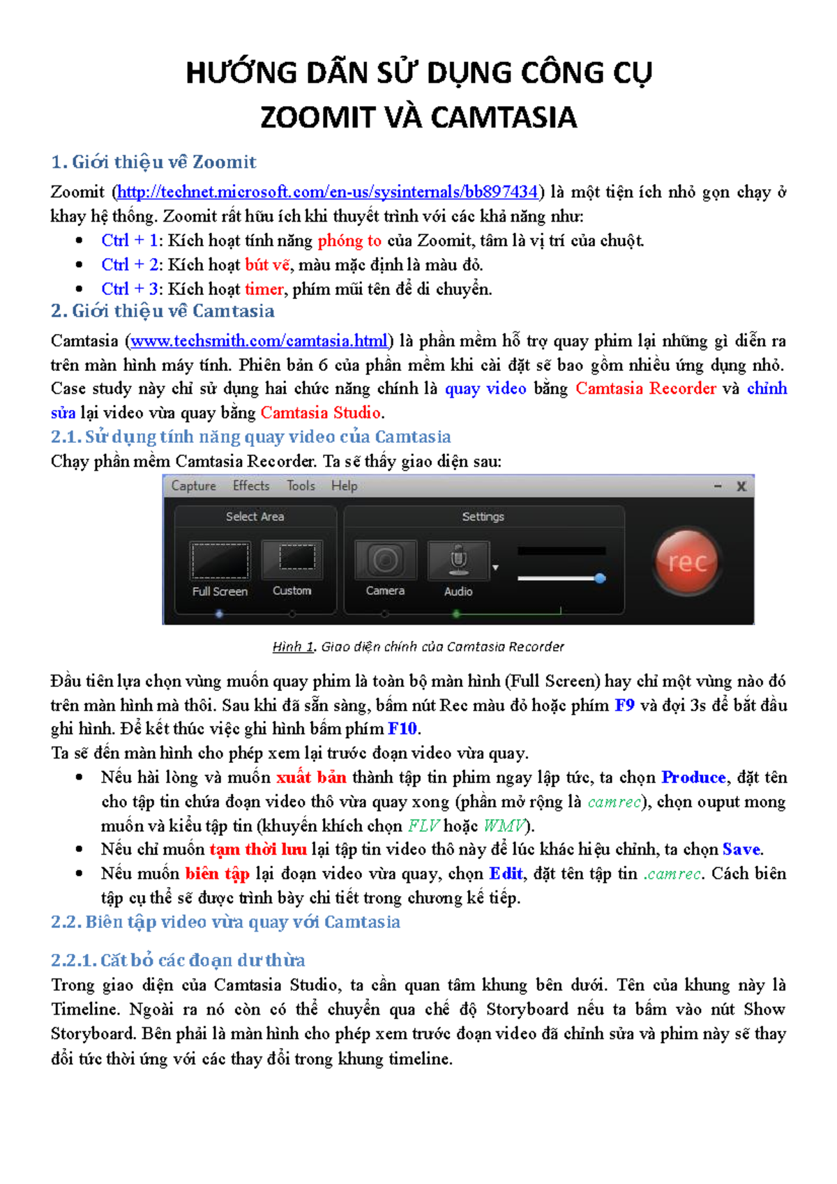 HDTH- Zoomit-Camtasia - H NG DẪ N S D NG CÔNG CƯỚ Ử Ụ Ụ ZOOMIT VÀ CAMTASIA 1. Gi i thi u về ...