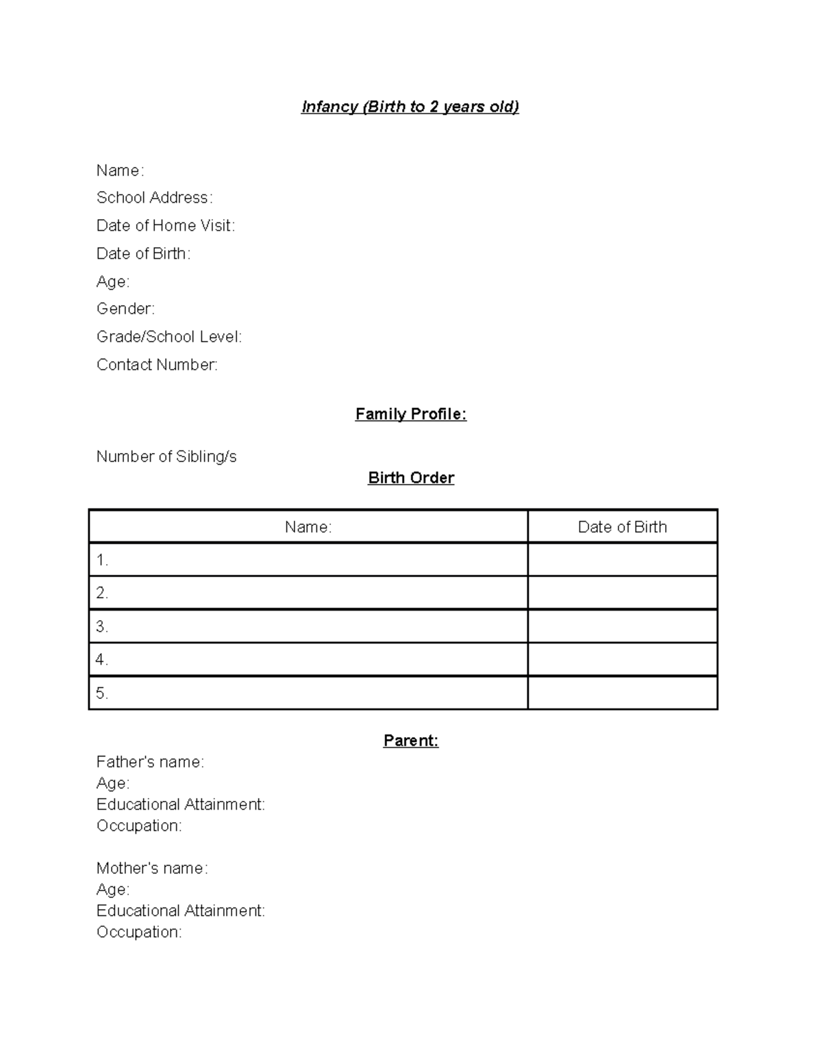 Survey - Infancy (Birth to 2 years old) Name: School Address: Date of ...