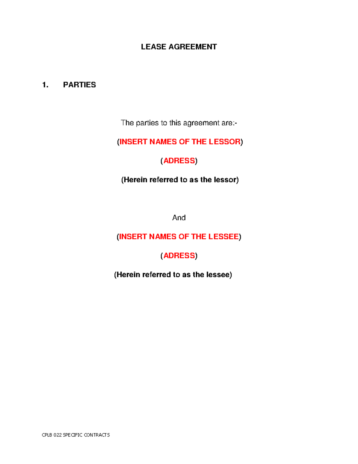 Contract OF Lease - LEASE AGREEMENT 1. PARTIES The parties to this ...