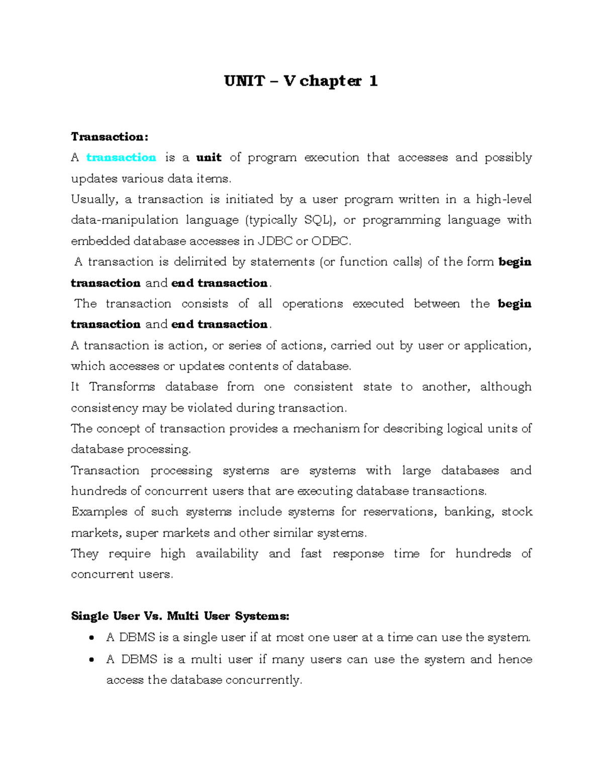 UNIT-V - Maths - UNIT – V chapter 1 Transaction: A transaction is a unit of program execution ...