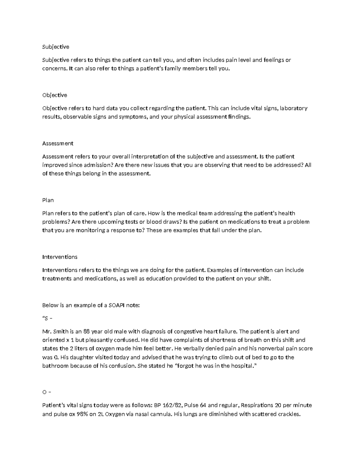 SOAP note - nursing - Subjective Subjective refers to things the ...