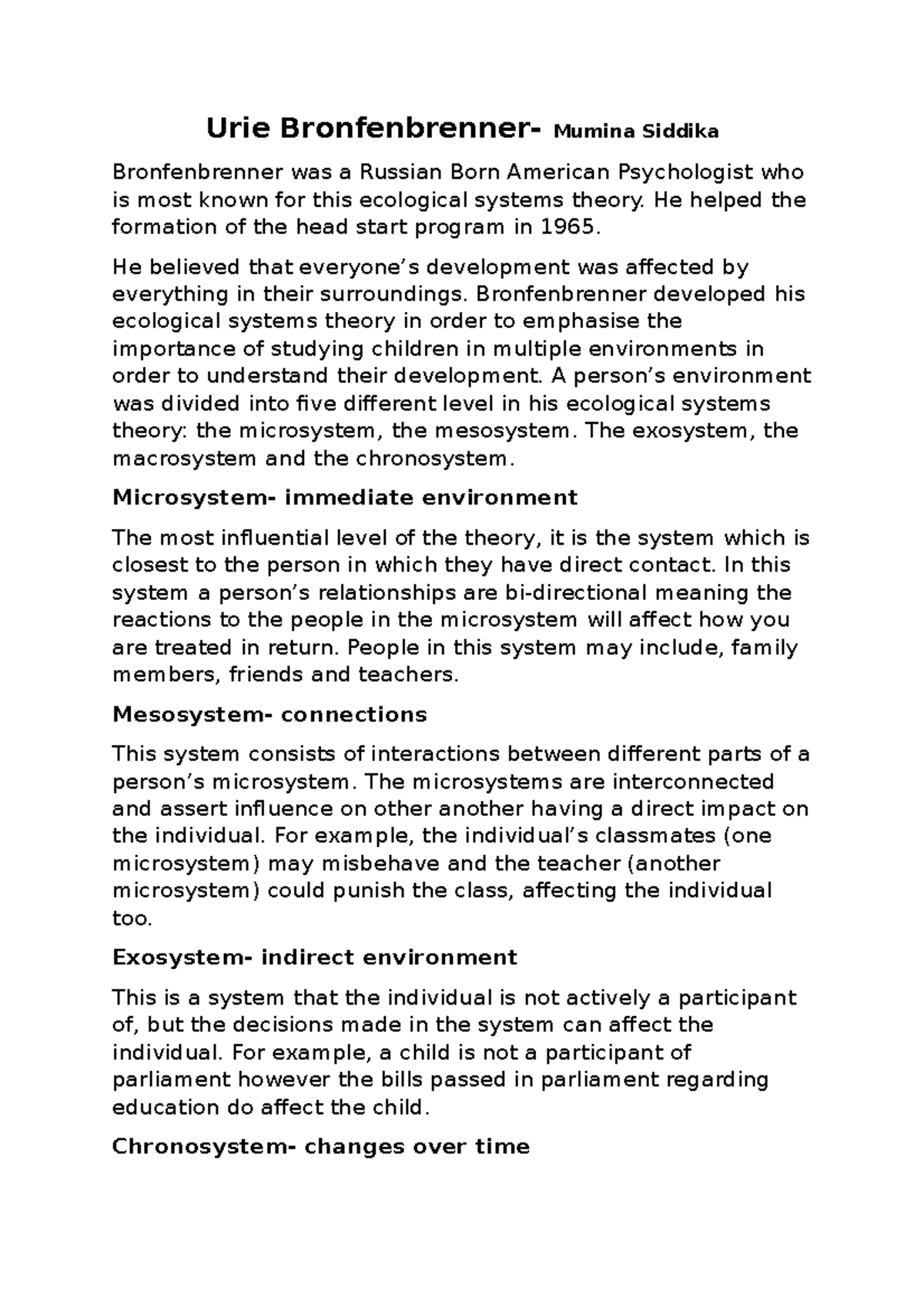 Bronfenbrenner - He helped the formation of the head start program in ...