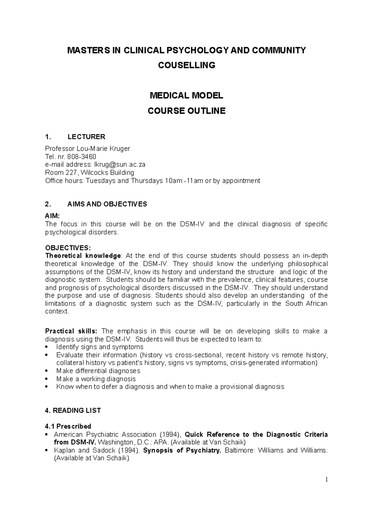 Medical model outline final 2007 - MASTERS IN CLINICAL PSYCHOLOGY AND ...