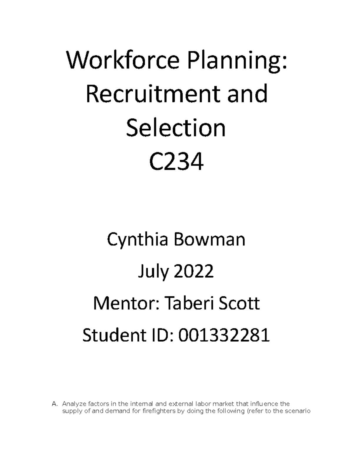 Workforce Planning Recruitment and Selection C234 TASK 1 - Workforce ...