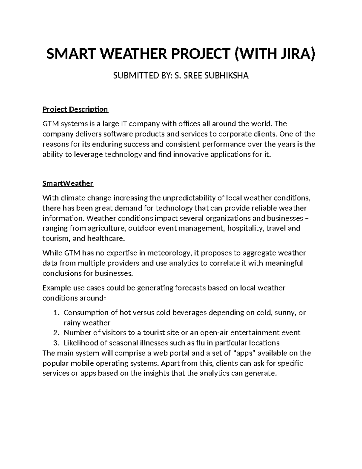 Smart Weather Project WITH JIRA - SMART WEATHER PROJECT (WITH JIRA) SUBMITTED BY: S. SREE ...