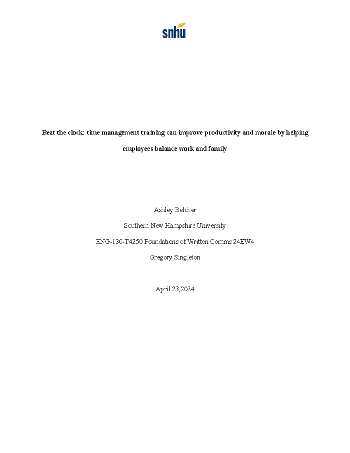 ENG 130 Project APA Template - Beat the clock: time management training ...