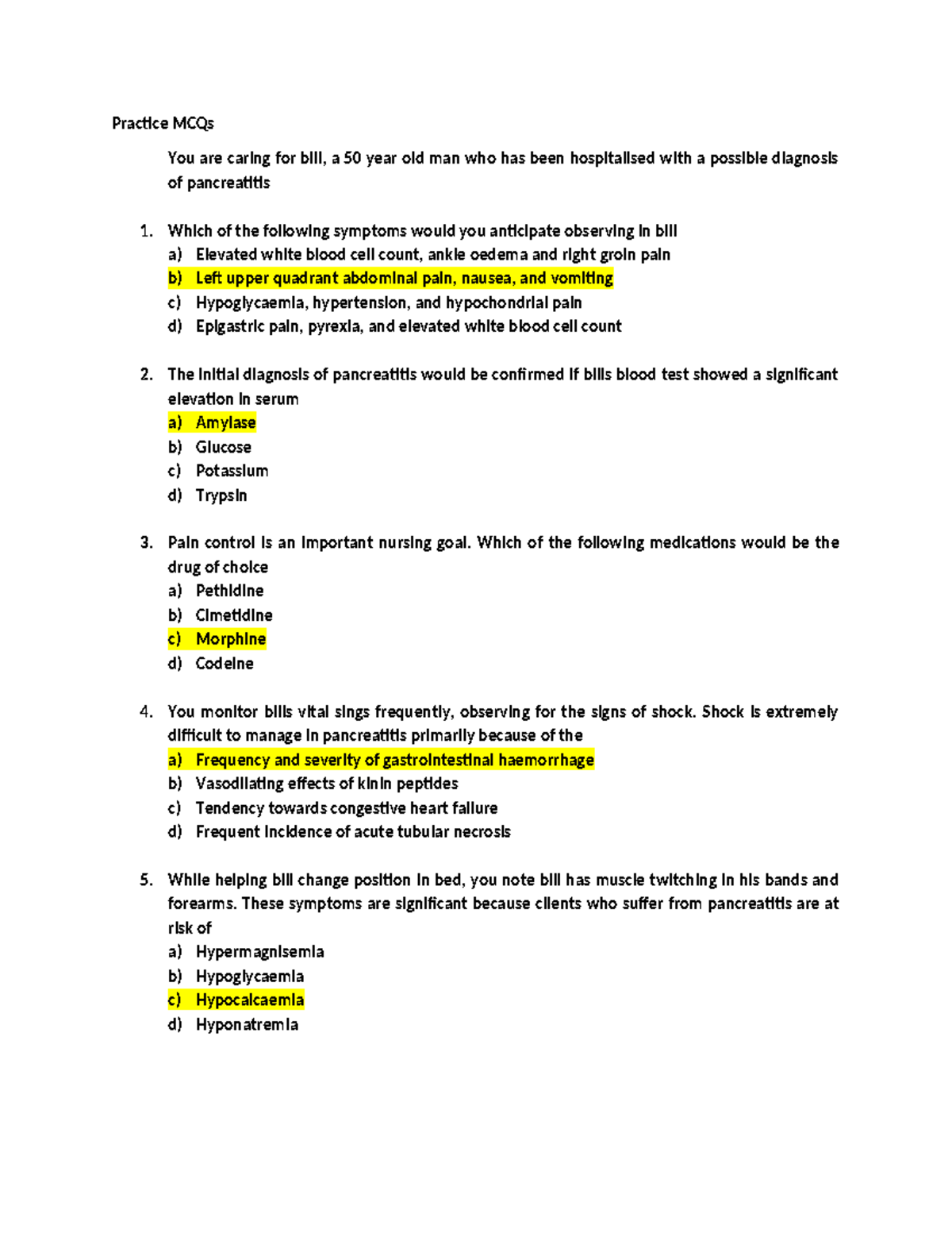 Practice-MCQs-A - tips - Practice MCQs You are caring for bill, a 50 year old man who has been ...