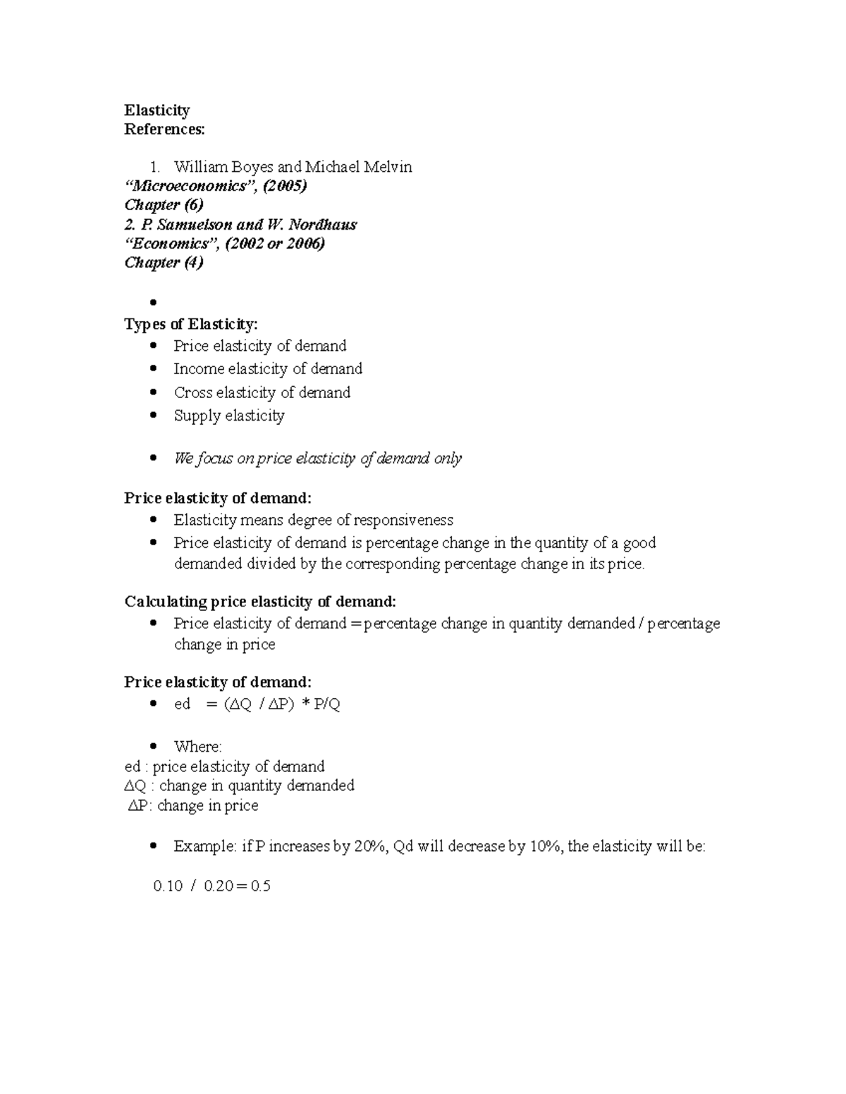 Elasticity - Elasticity References: 1. William Boyes and Michael Melvin ...