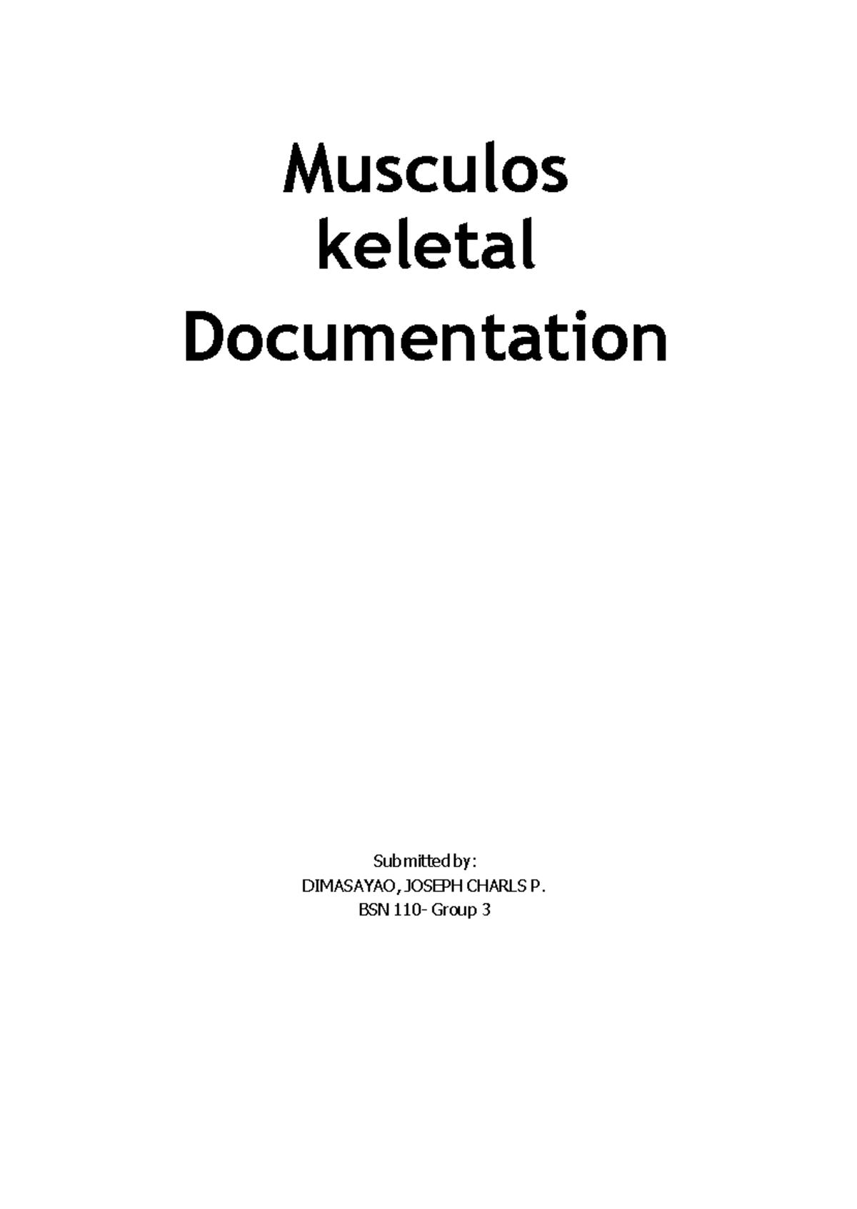 Musculoskeletal - Documentation Section-10 Group-3 - Musculos keletal ...