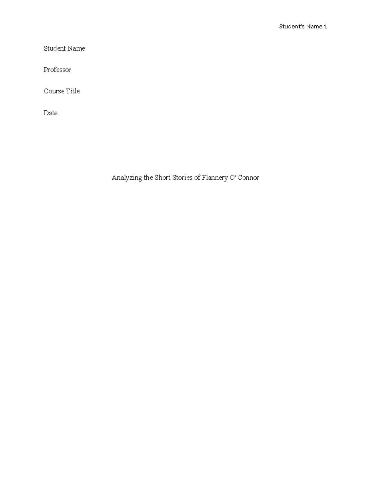 Flannery O'Connor - Student Name Professor Course Title Date Analyzing ...