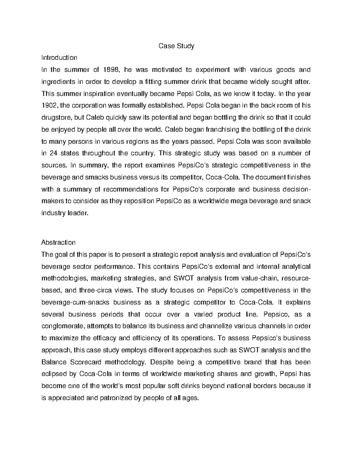 Pepsico Case Study - Case Study Introduction In the summer of 1898, he ...