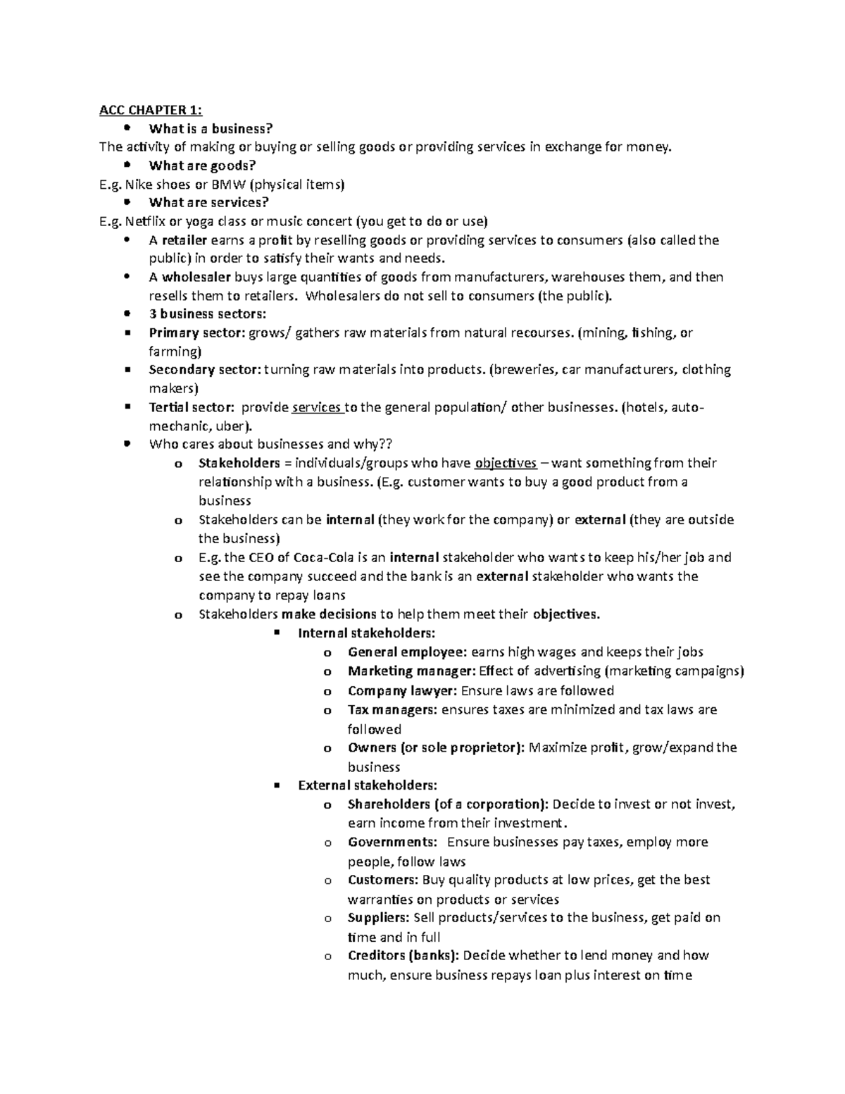 ACC Class note - ACC CHAPTER 1: What is a business? The activity of ...