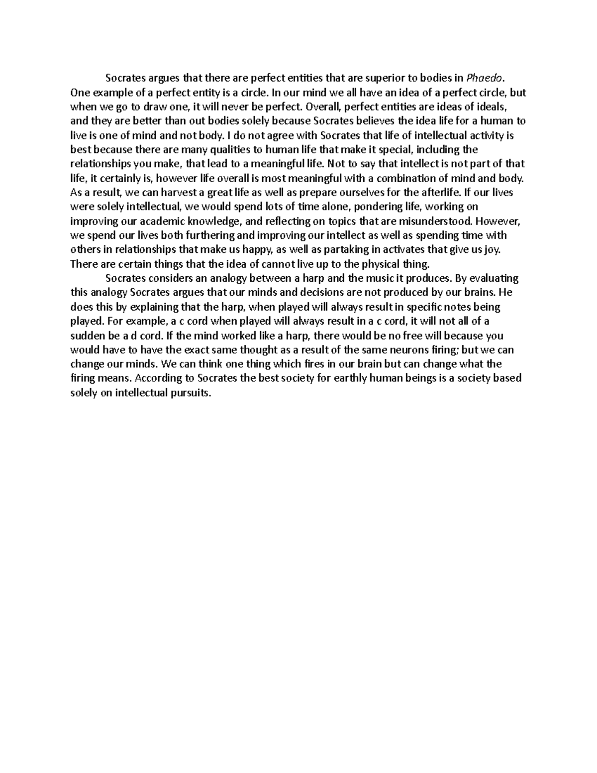 Philosophy 1033 – week 5 study questions - Socrates argues that there ...