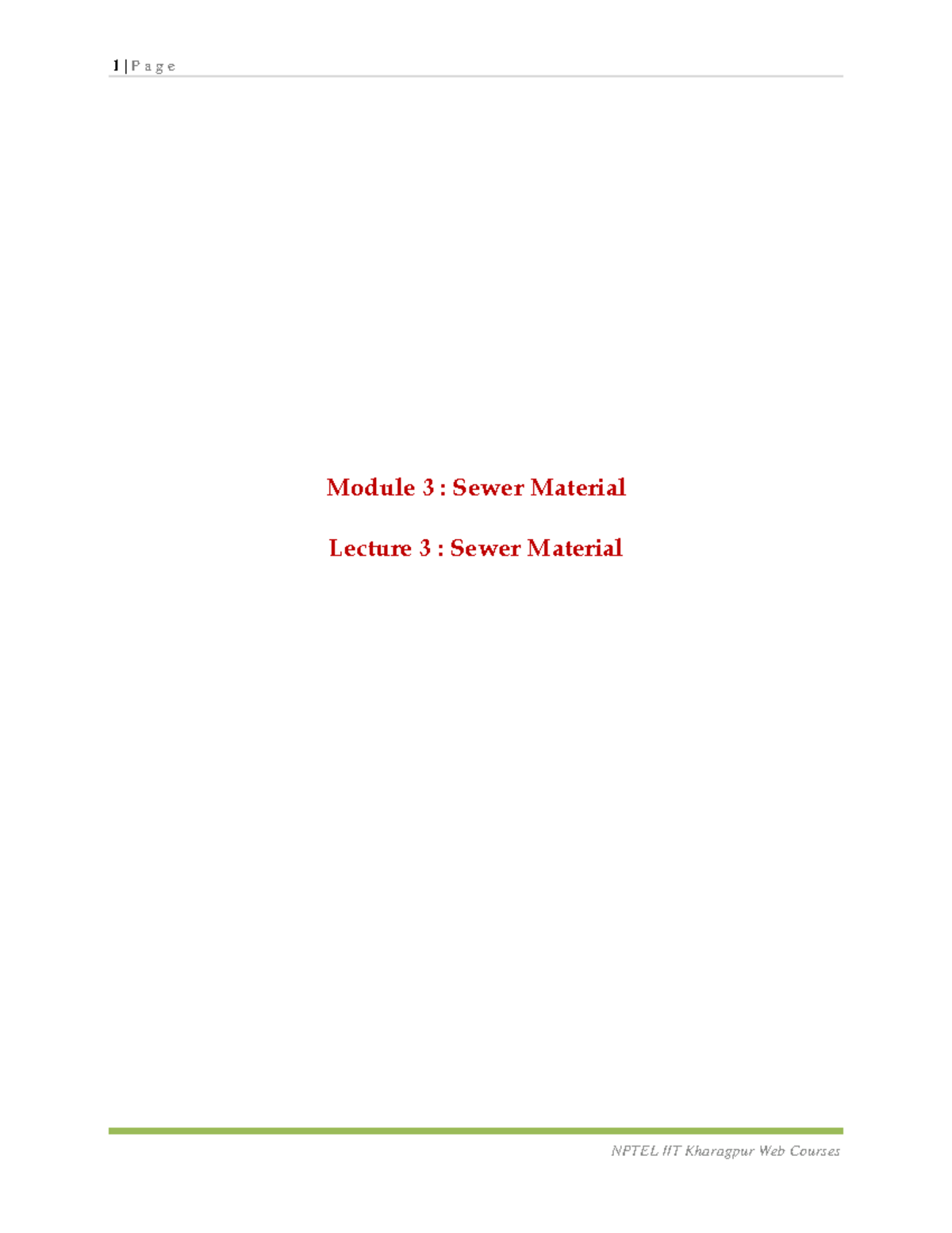 M3L3 - WWM - Module 3 : Sewer Material Lecture 3 : Sewer Material 3 Important Factors Considered ...
