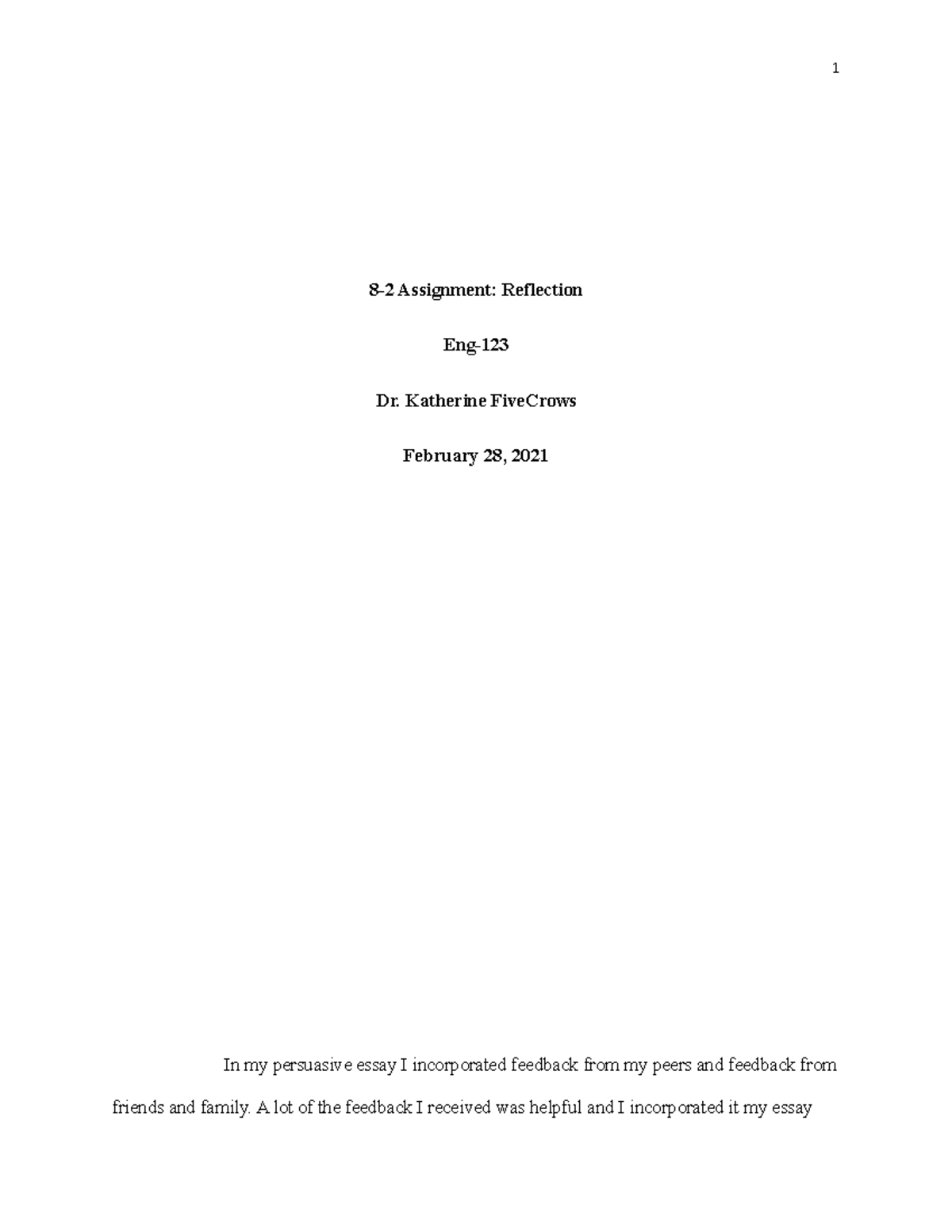 8-4 Reflection - Persuasive writing is one of the most powerful forms ...