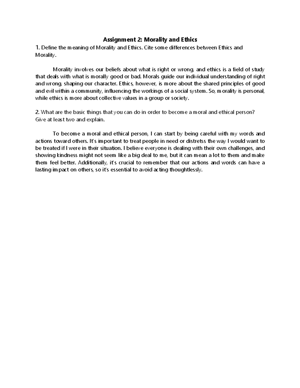 Assignment 2 - Morality and Ethics - Define the meaning of Morality and ...