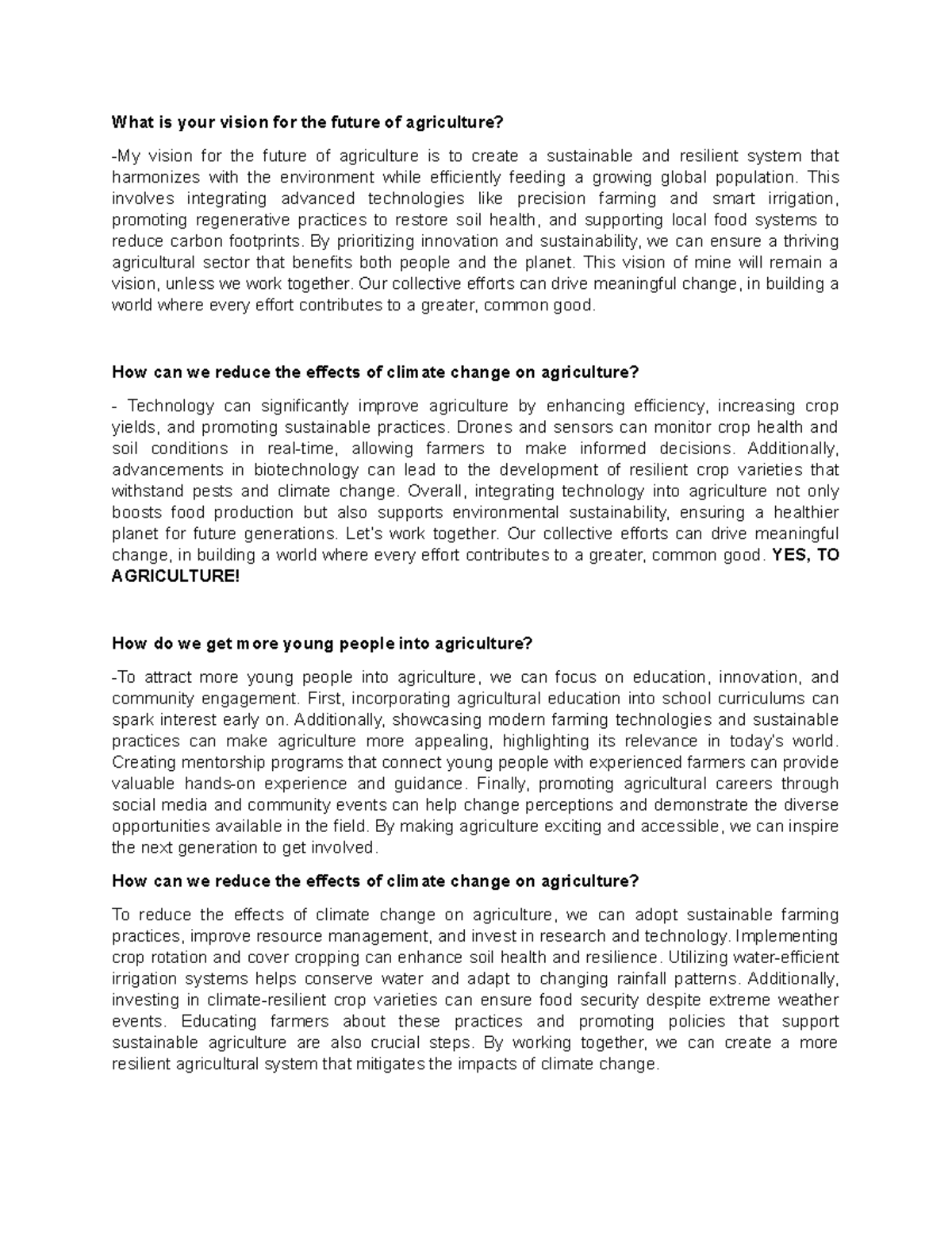 What is your vision for the future of agriculture - This involves ...