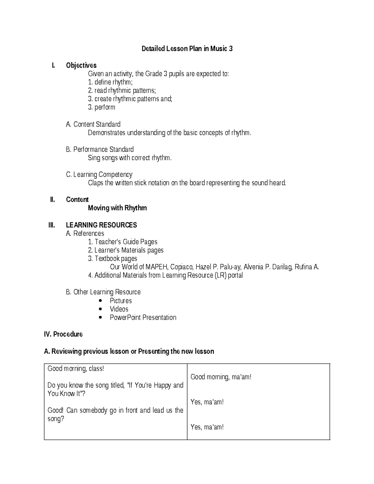 Detailed Lesson Plan in Music 3 - Objectives Given an activity, the ...