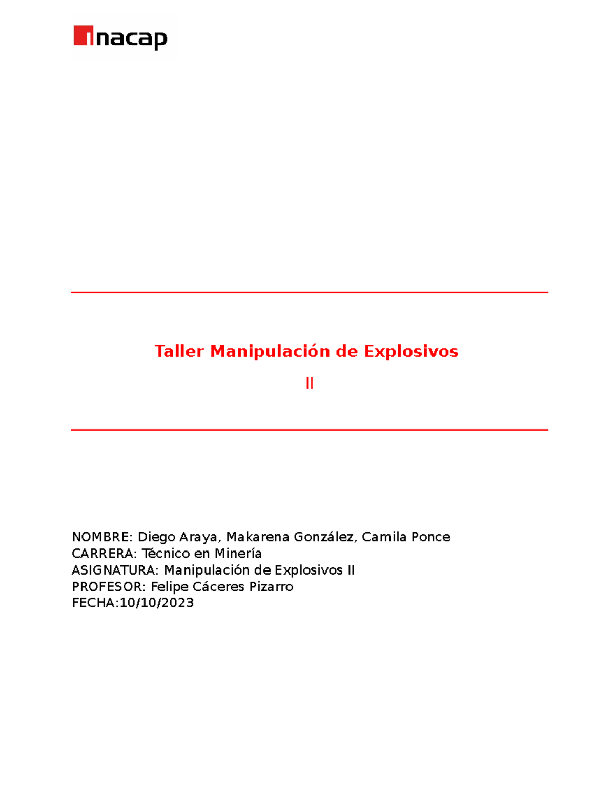 Manipulacion de Explosivos II Caso (diego - Taller Manipulación de ...