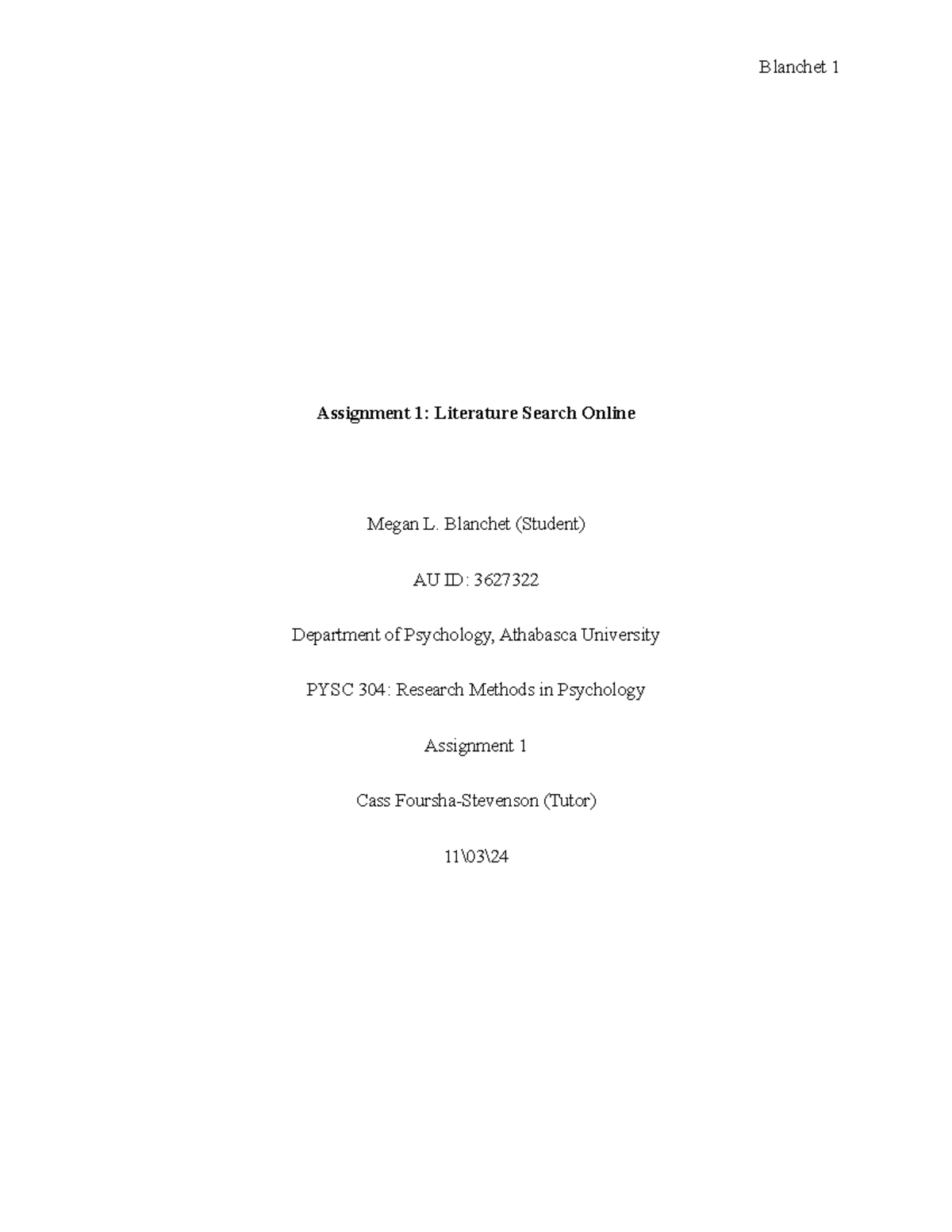 PSYC304 Assignment 1 - Assignment 1: Literature Search Online Megan L. Blanchet (Student) AU ID ...