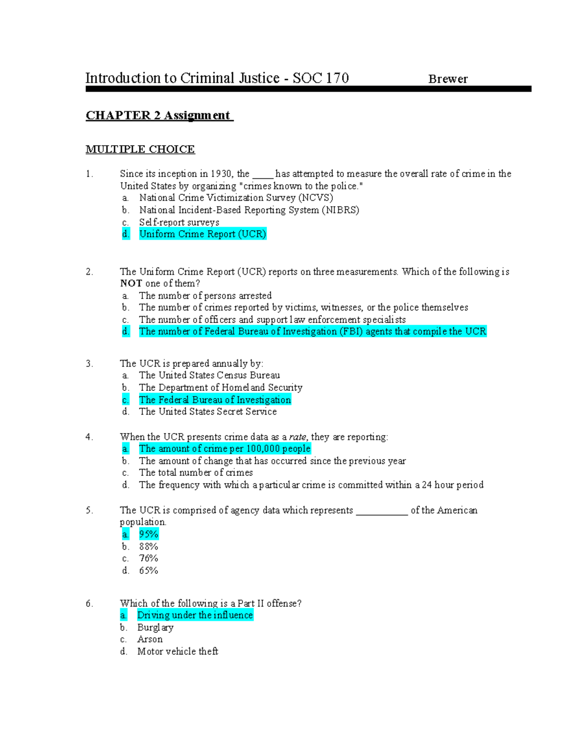 CJ assignment 2 - Multiple choice answers received 100 percent - Introduction to Criminal ...