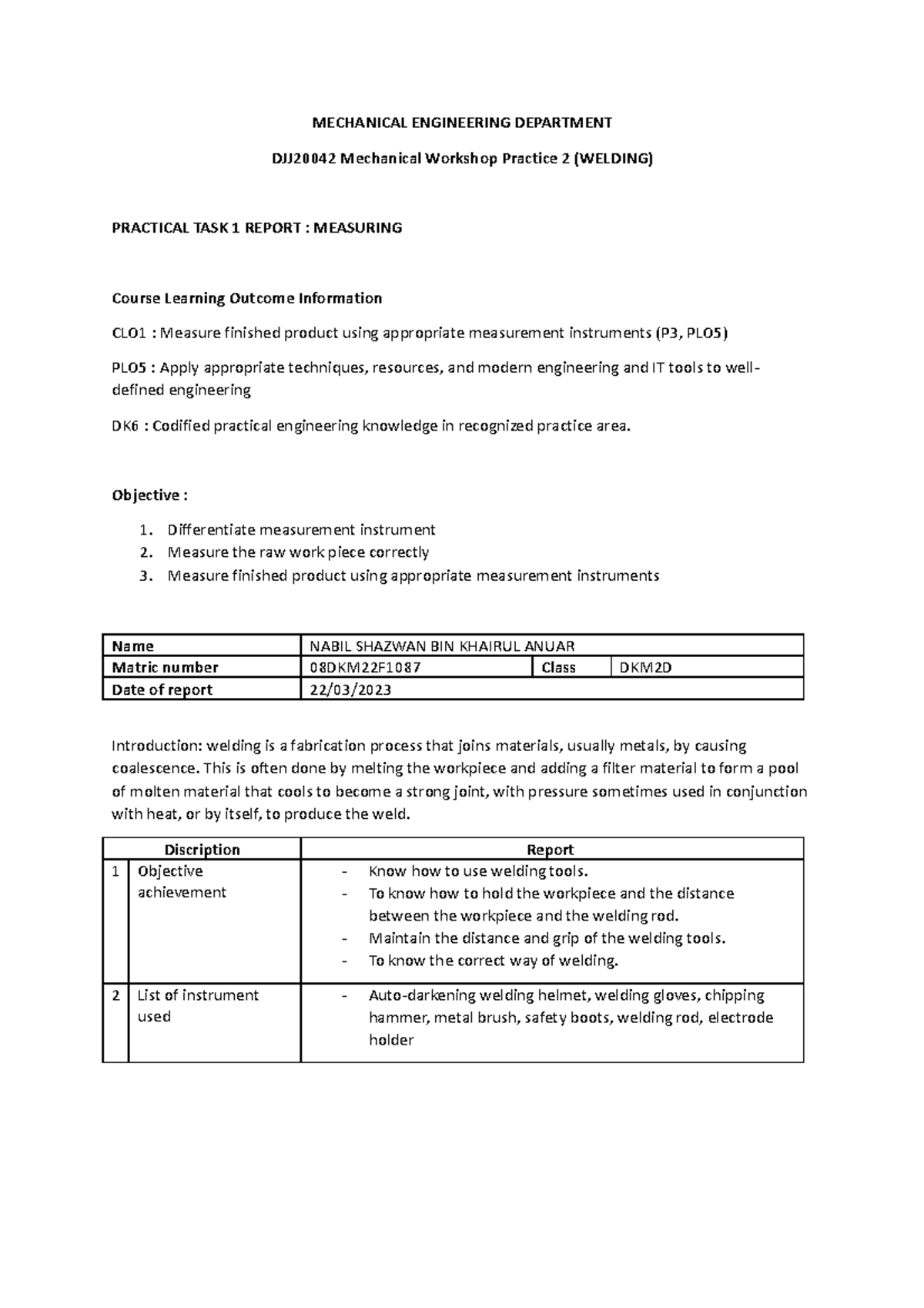 Report welding - contoh - MECHANICAL ENGINEERING DEPARTMENT DJJ20042 Mechanical Workshop ...