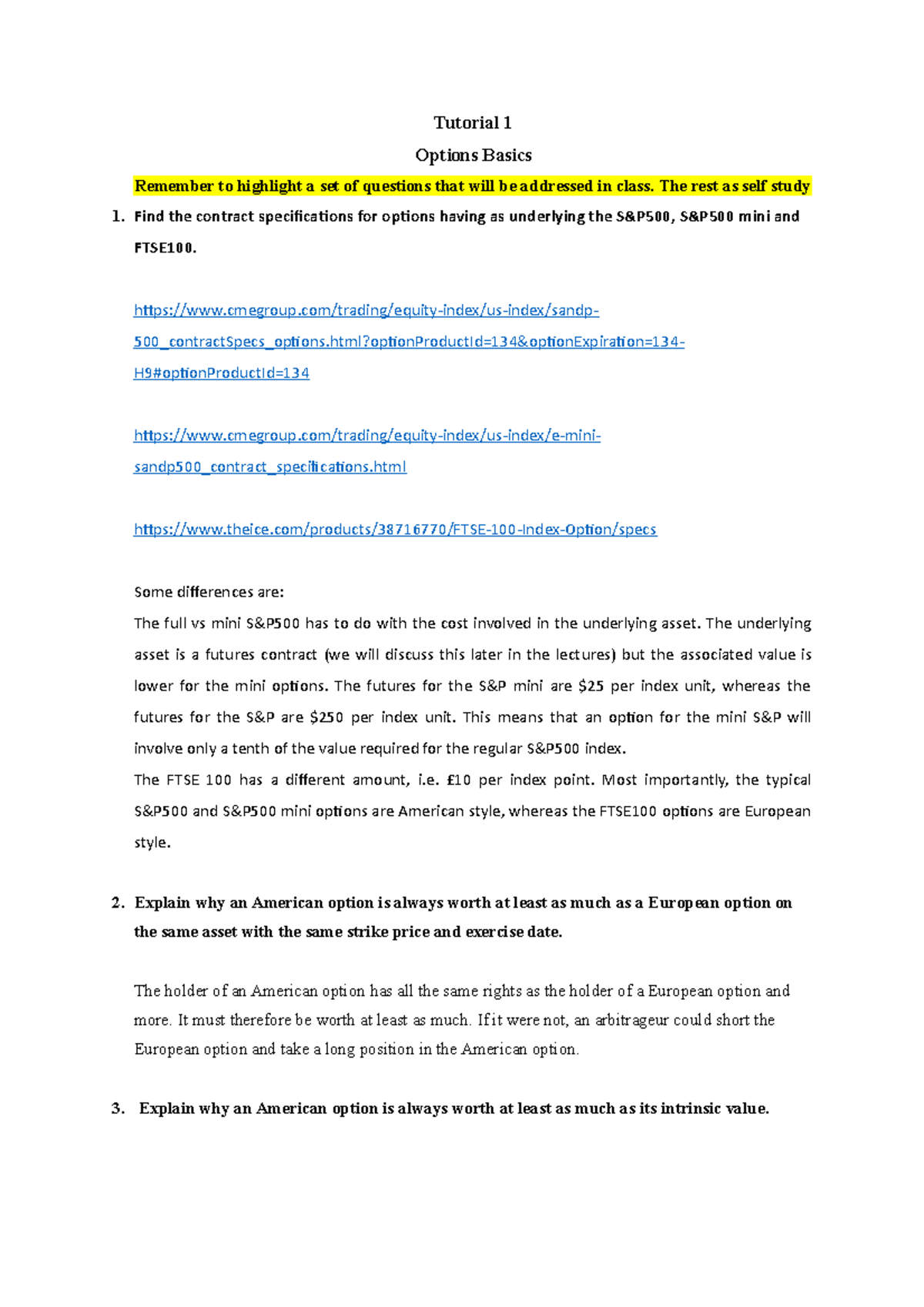 Tutorial 1 - with answers - Tutorial 1 Options Basics Remember to highlight a set of questions ...