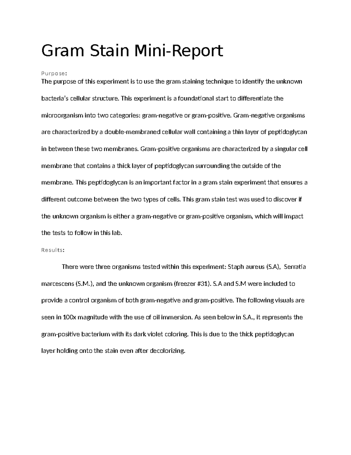 Gram Stain Mini - Gram Stain Mini-Report Purpose: The purpose of this ...