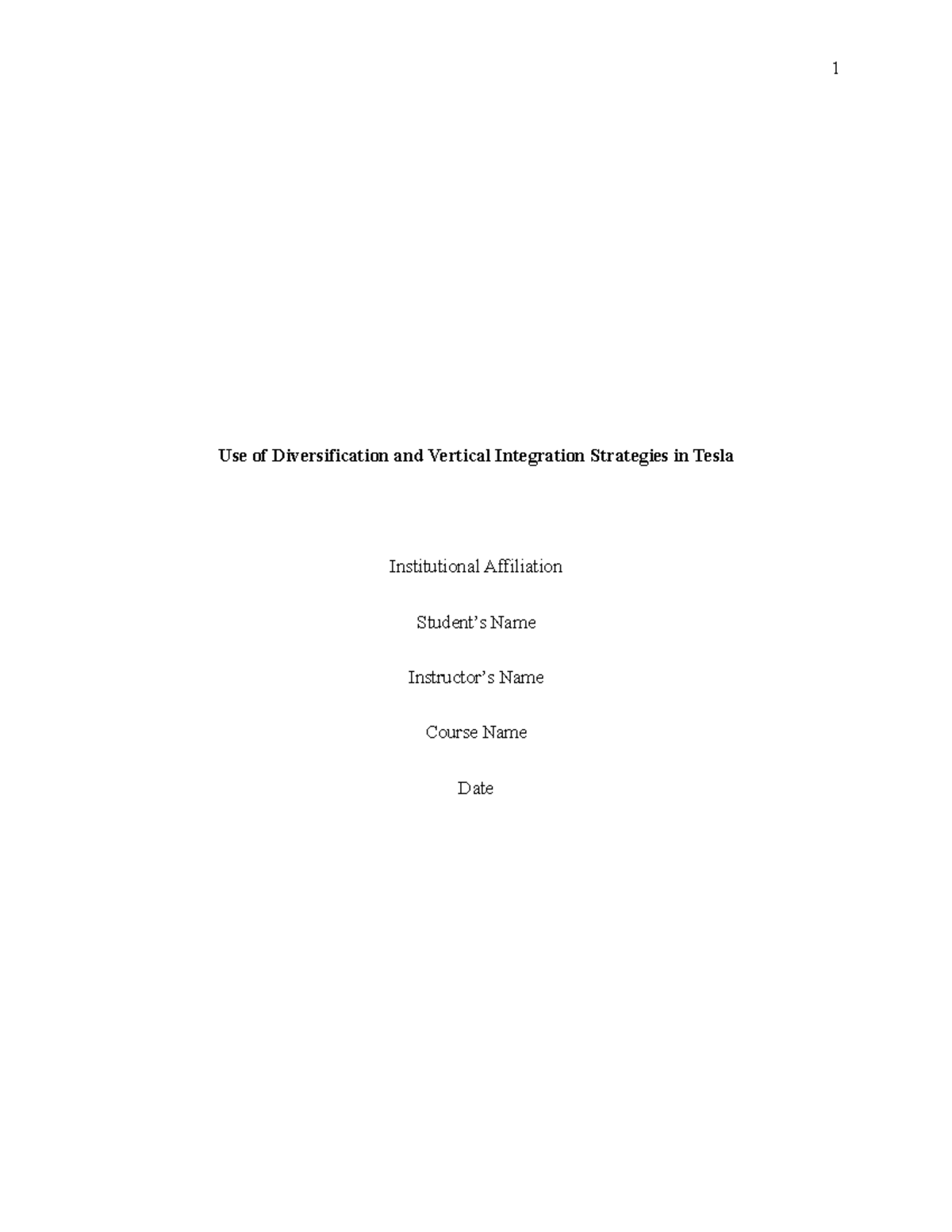 Tesla.0 - they are good notes - Use of Diversification and Vertical ...