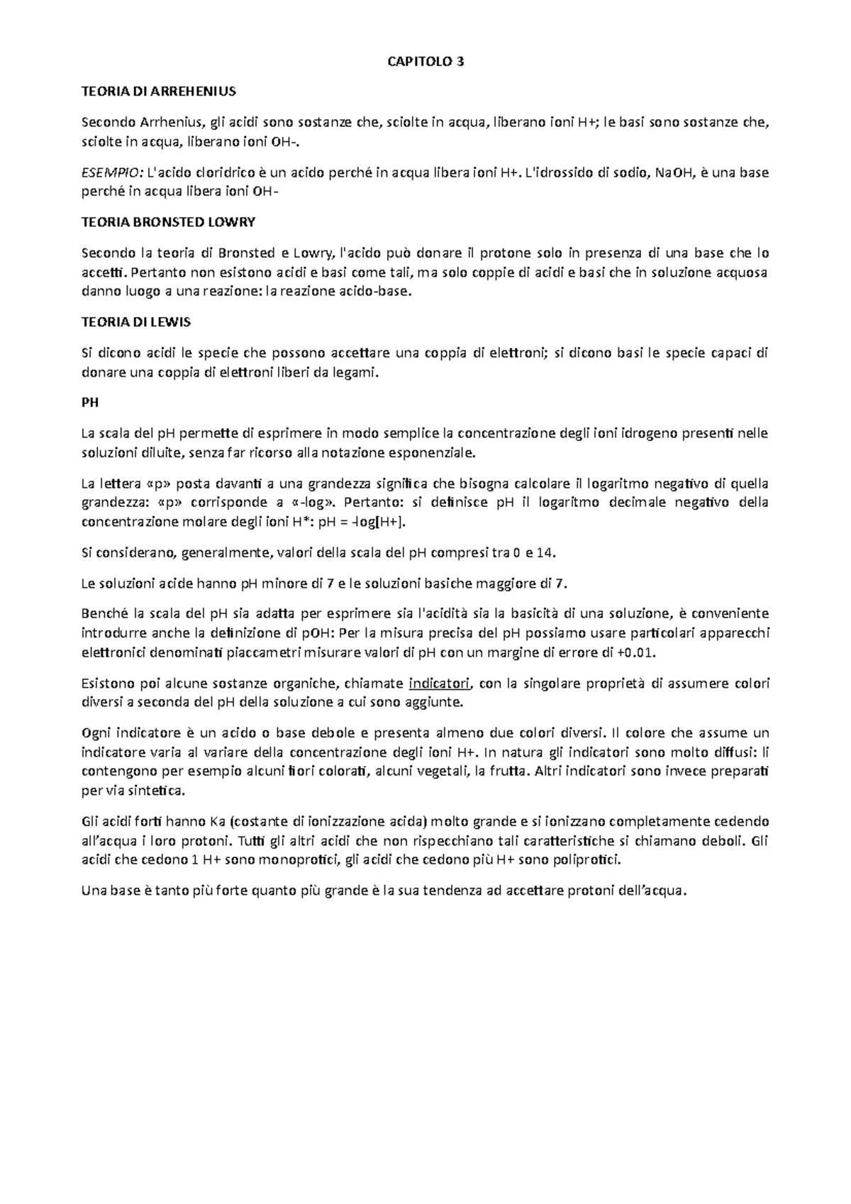 Chimica 3 - CAPITOLO 3 TEORIA DI ARREHENIUS Secondo Arrhenius, gli acidi sono sostanze che ...