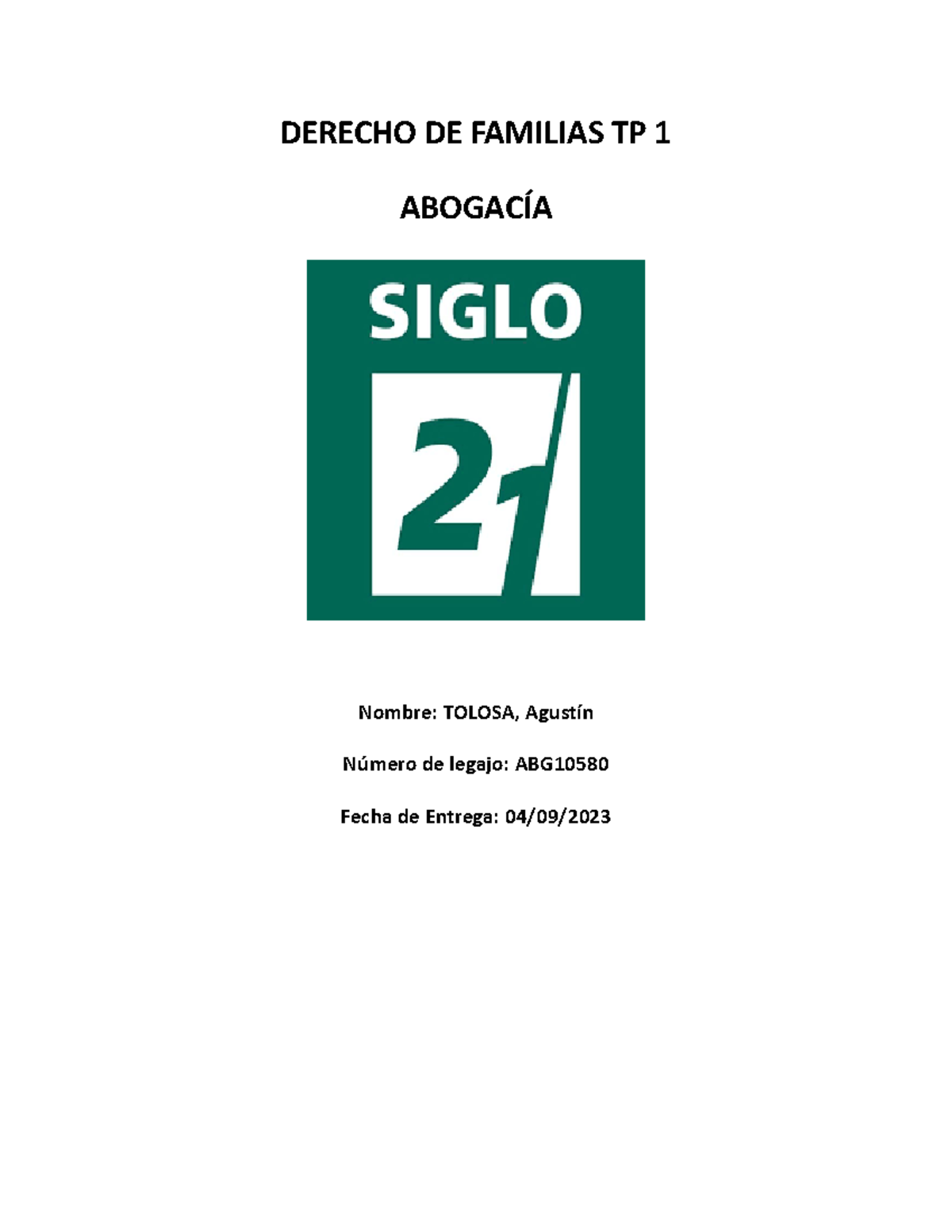 Presentacion - sdasdas - DERECHO DE FAMILIAS TP 1 ABOGACÍA Nombre ...