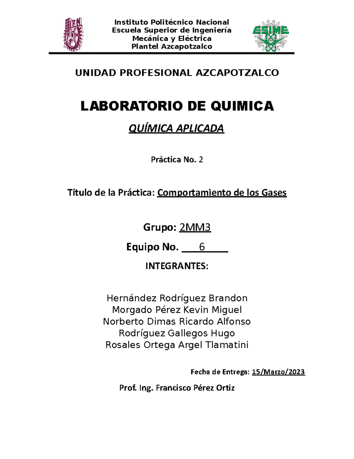 Practica Lab 2 - UNIDAD PROFESIONAL AZCAPOTZALCO LABORATORIO DE QUIMICA ...