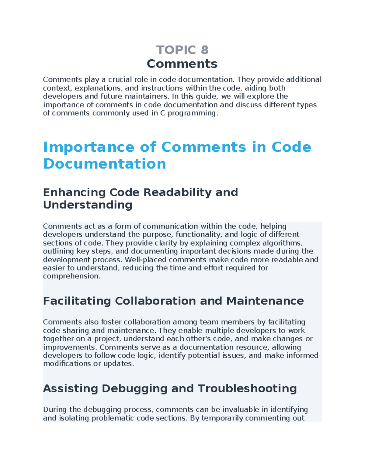 Lesson 2 - lectures - TOPIC 8 Comments Comments play a crucial role in ...