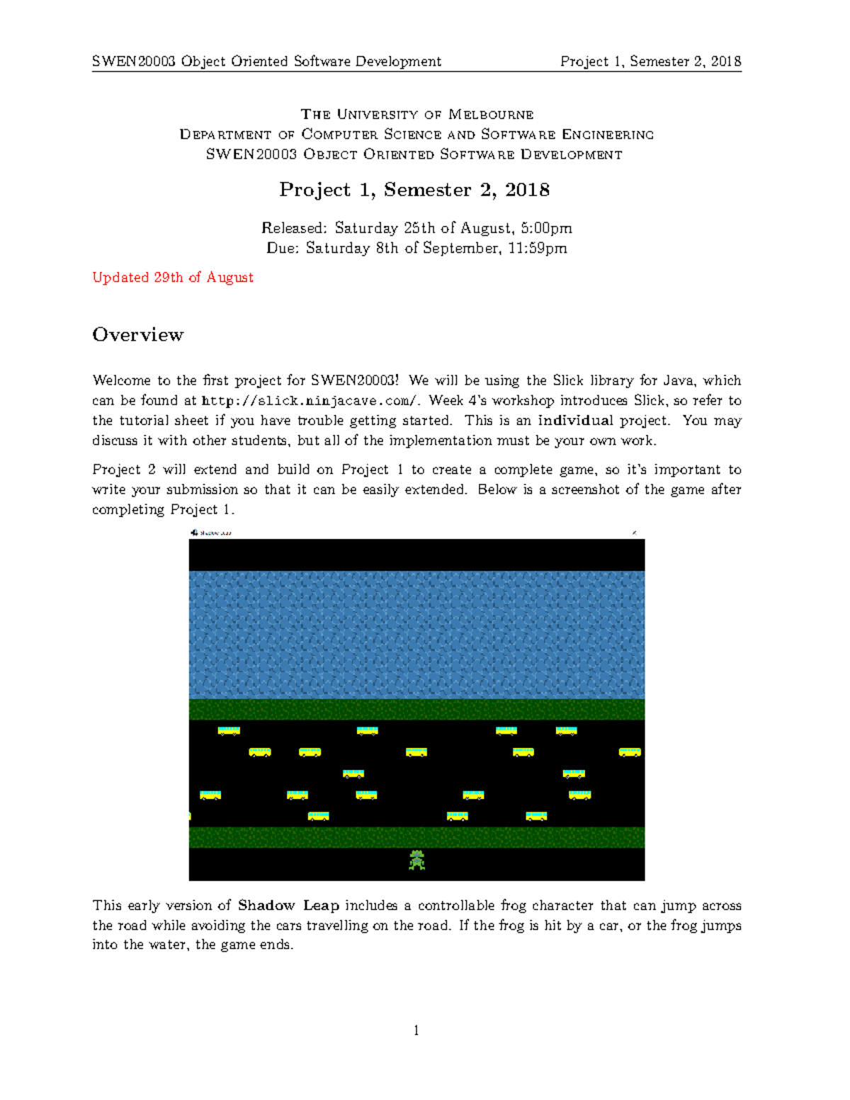 Project 1 - Object Oriented Software Development Project 1, Semester 2, 2018 The University of ...