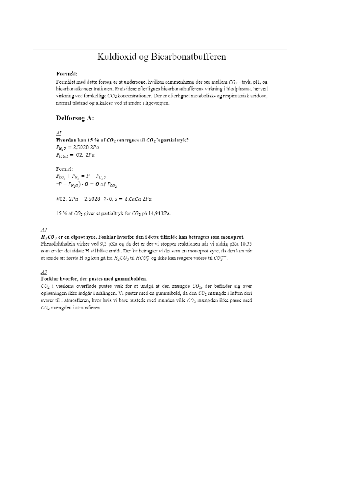 Bicarbonat øvelse - Kursus i basal humanbiologi og cellens kemiske komponenter, medicin - Studocu