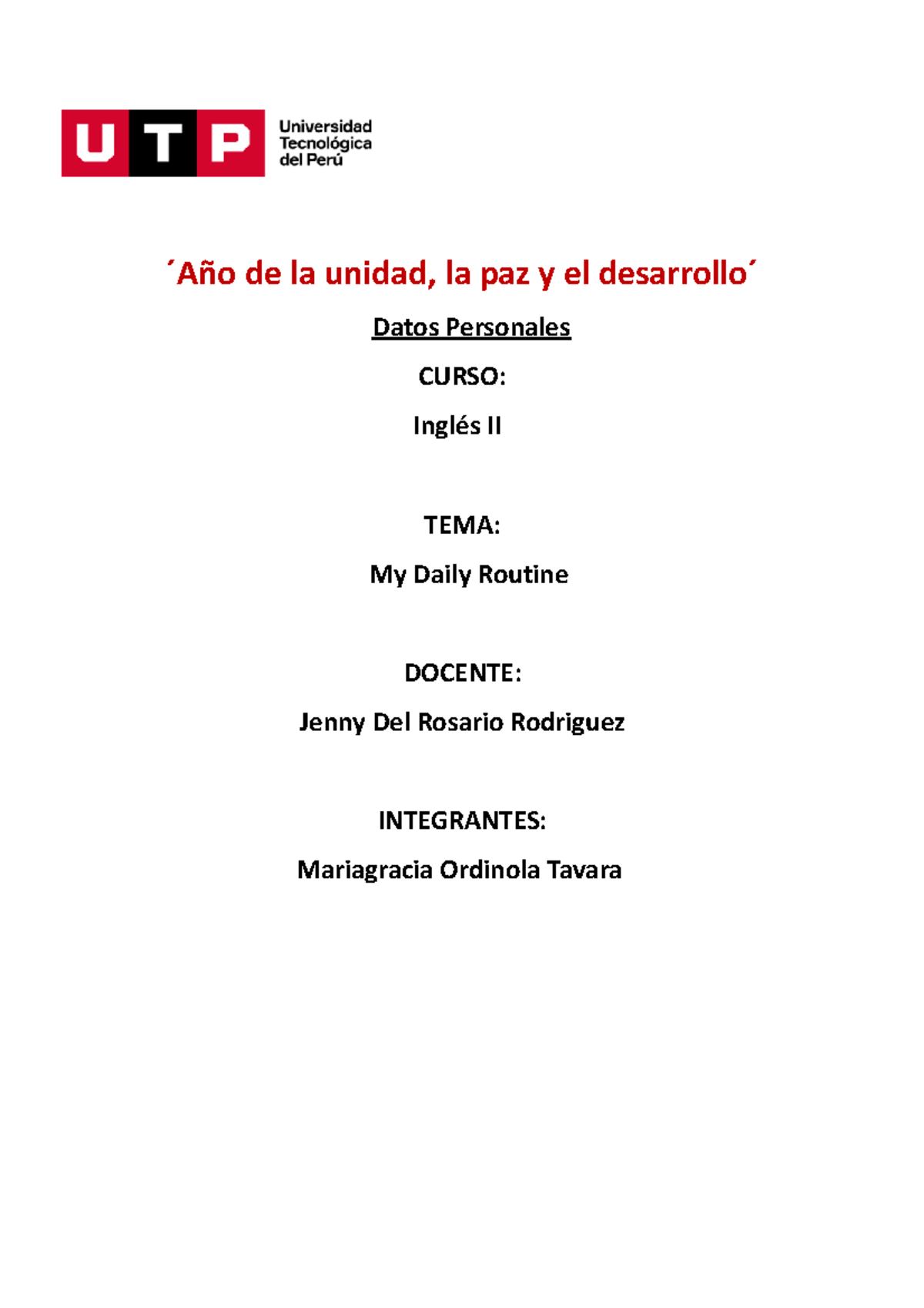 Week 2 Task Assignment My Daily Routine Mariagracia Ordinola Tavara ́año De La Unidad La 