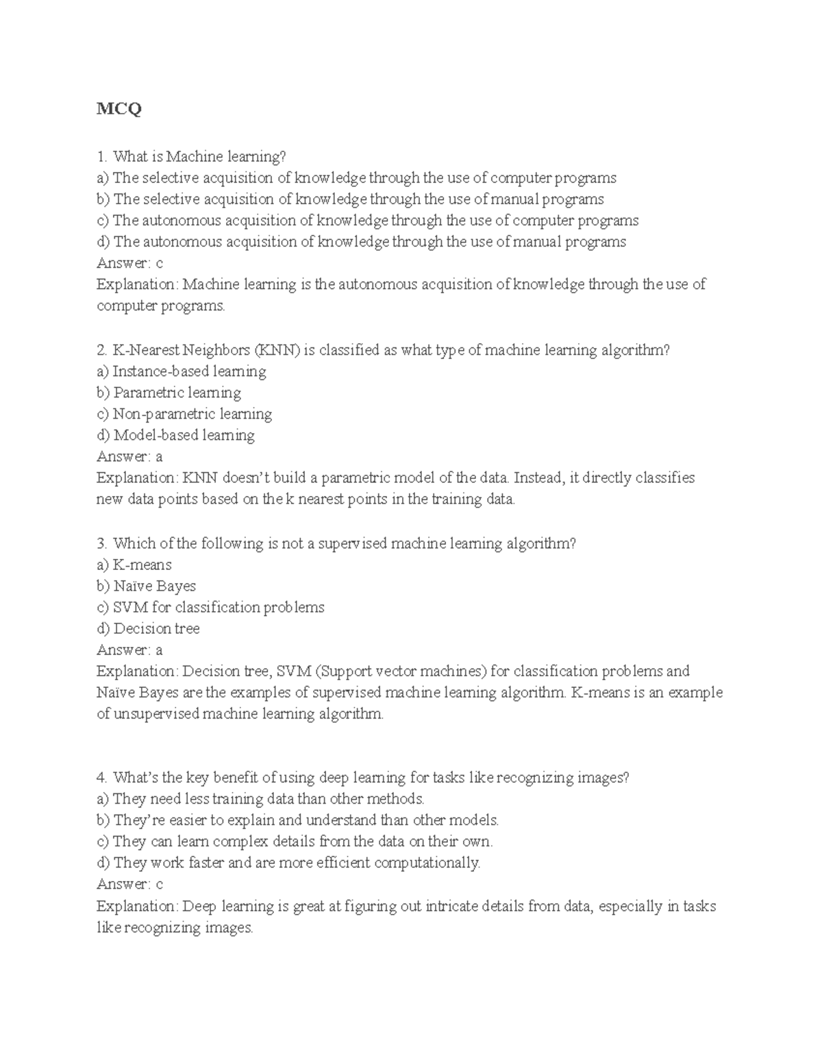 MCQ - Mcqs - MCQ What is Machine learning? a) The selective acquisition ...