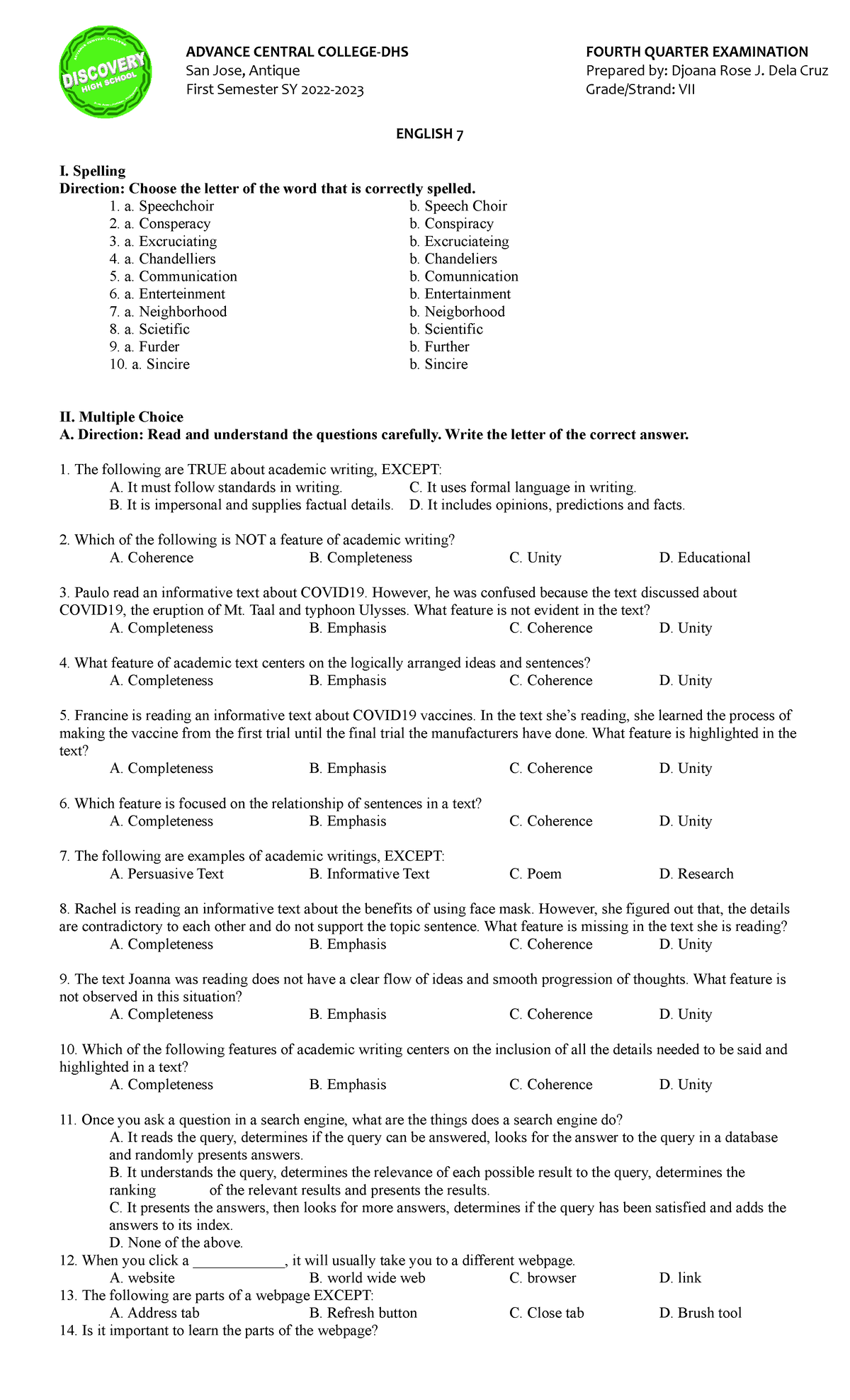 English 7 - ENGLISH 7 I. Spelling Direction: Choose the letter of the ...