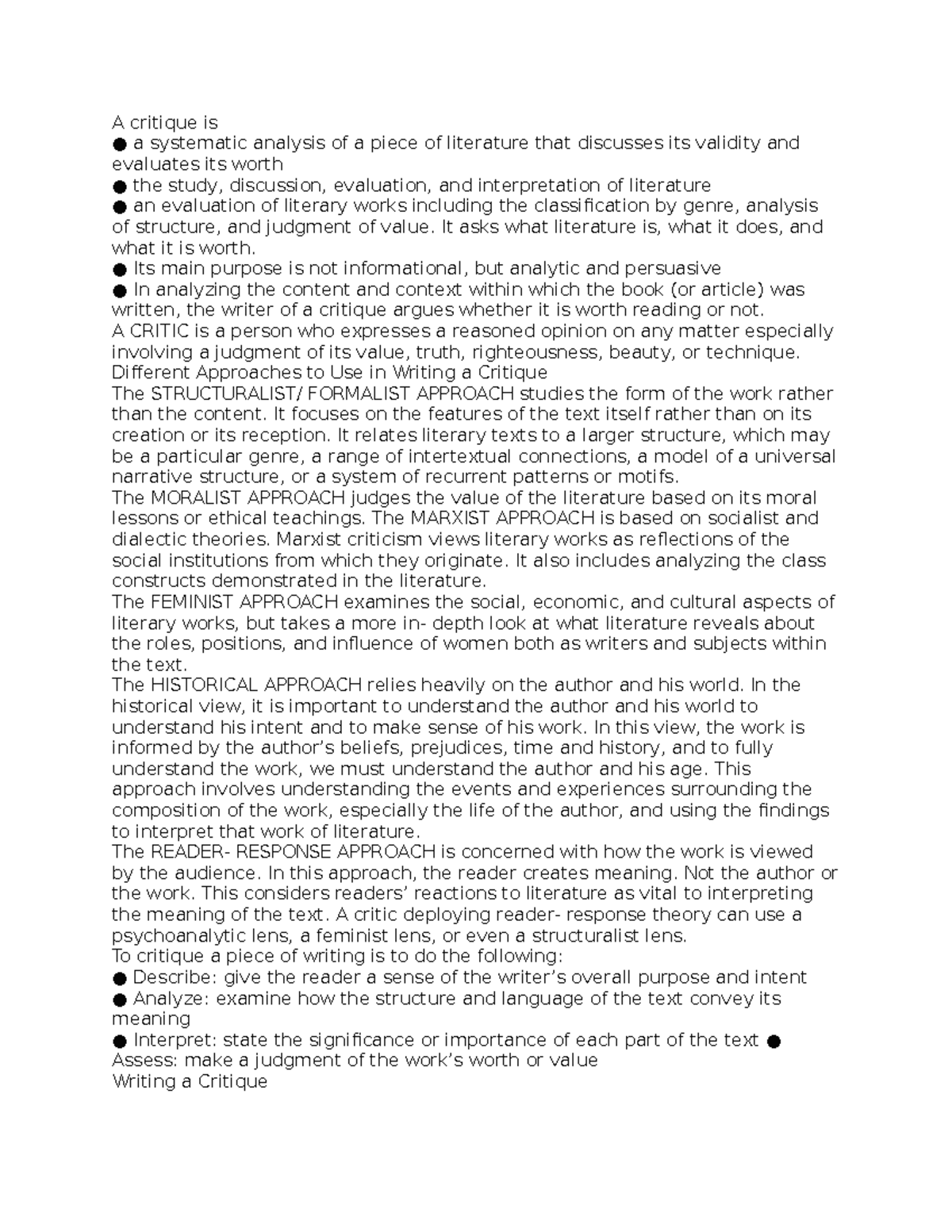 A critique is - A critique is a systematic analysis of a piece of ...