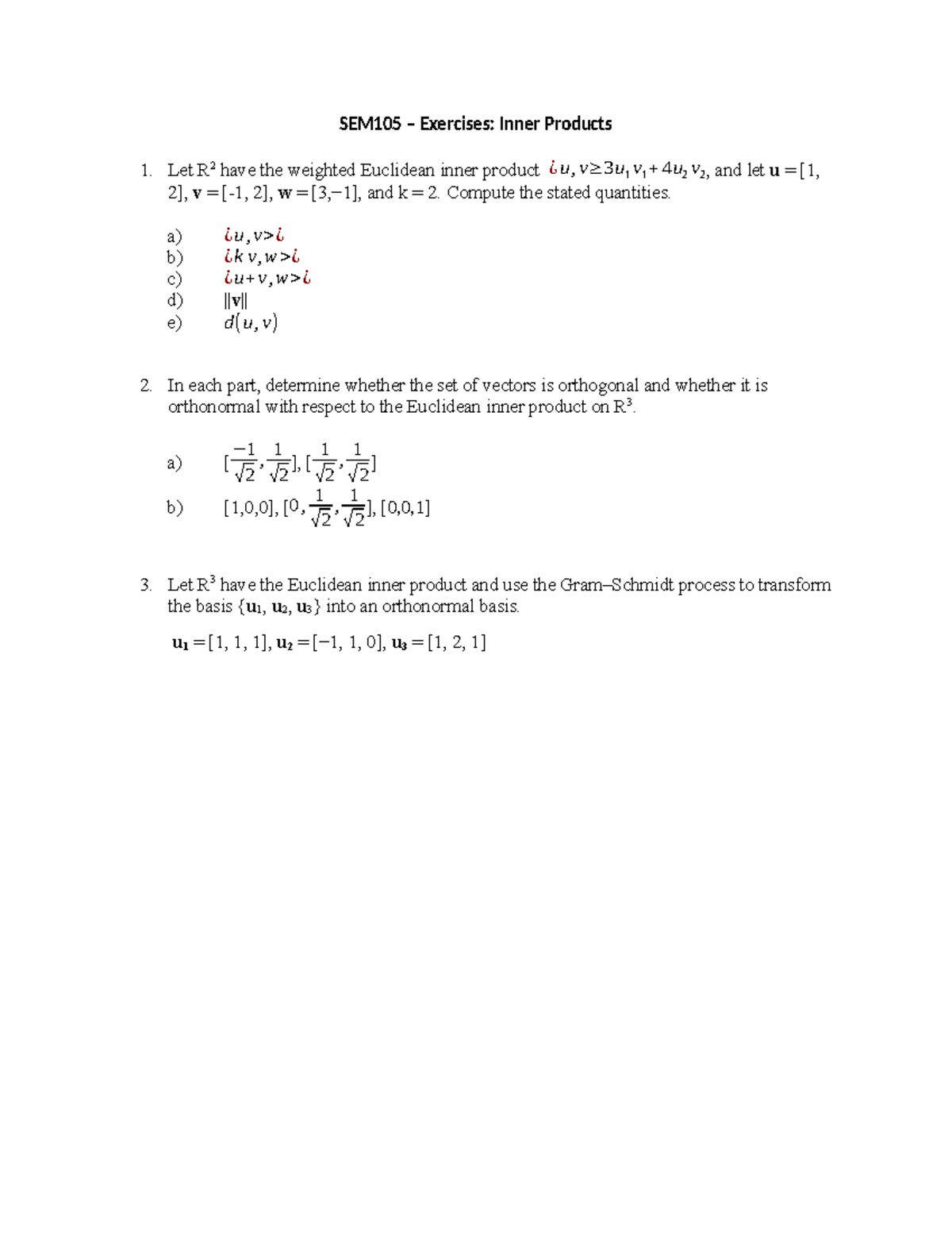 Exercises-Inner Products - SEM105 – Exercises: Inner Products Let R 2 ...