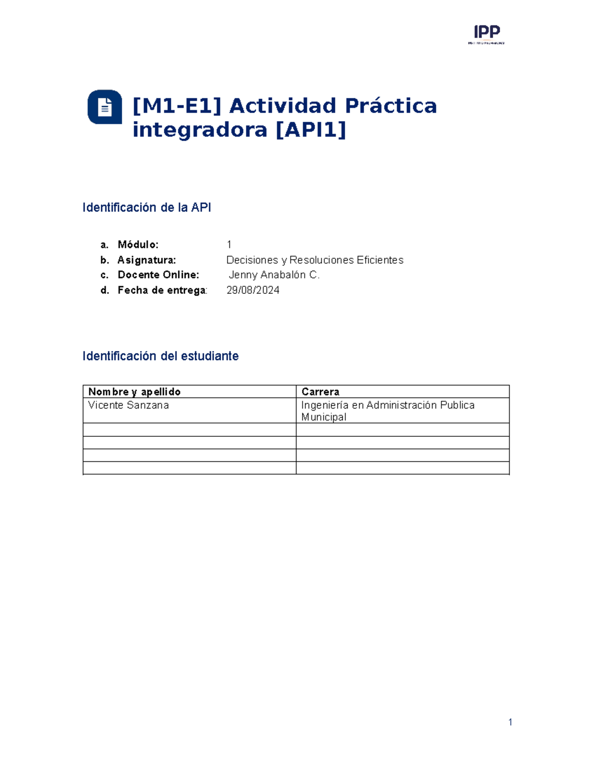 Formato API-4 29082024 - [M1-E1] Actividad Práctica integradora [API1 ...