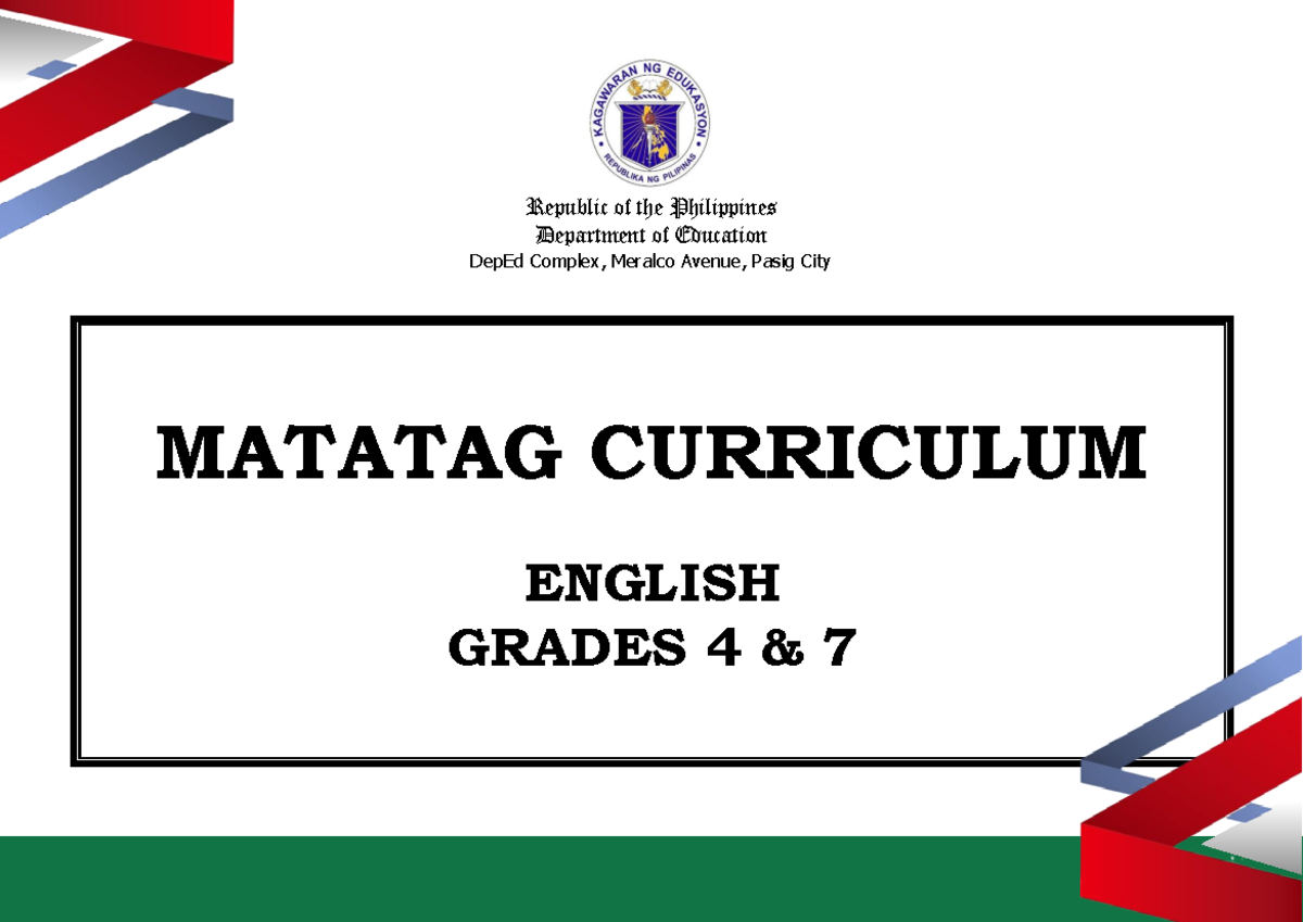 Matatag English CG G4 and 7 - Republic of the Philippines Department of Education DepEd Complex ...